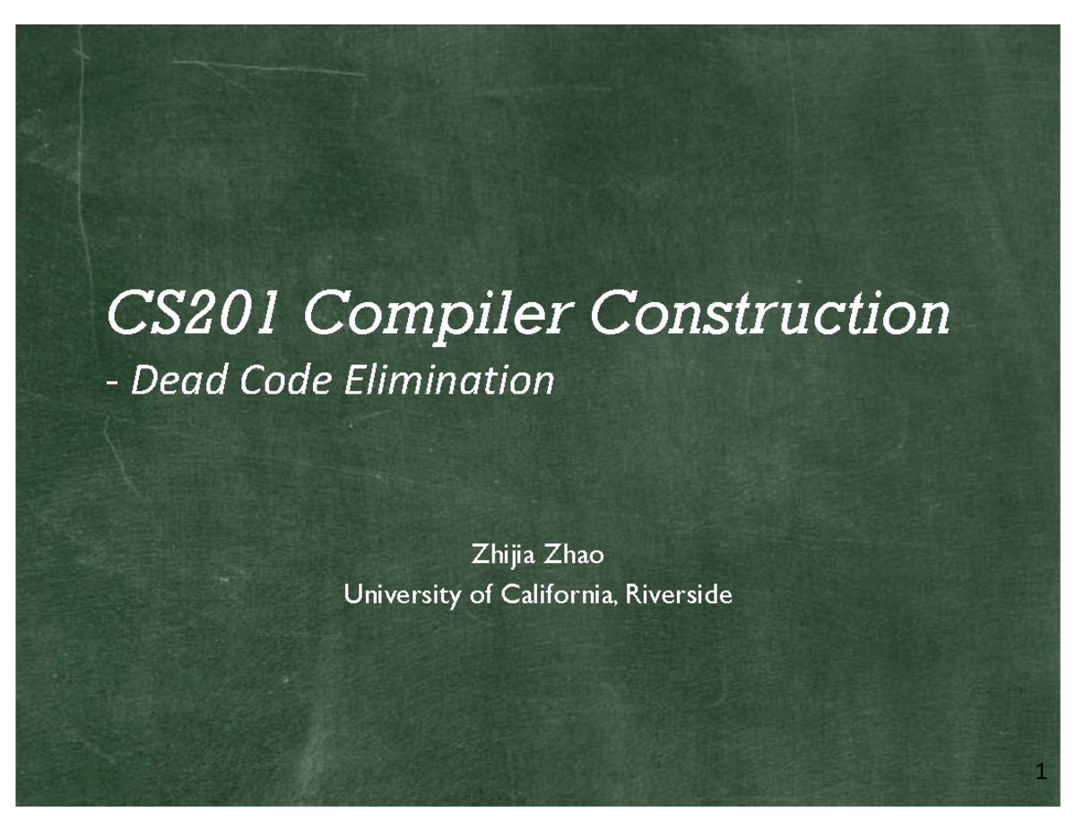 10DCE - Lecture notes 10 - CS201 Compiler Construction - Dead Code ...
