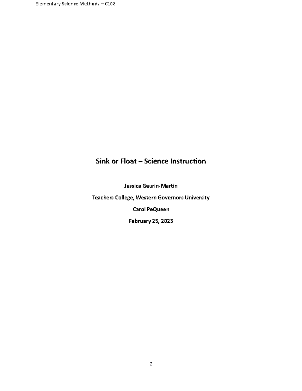 C108 Task 1 - Passed on 1st attempt. Evaluator notes called it "Well ...