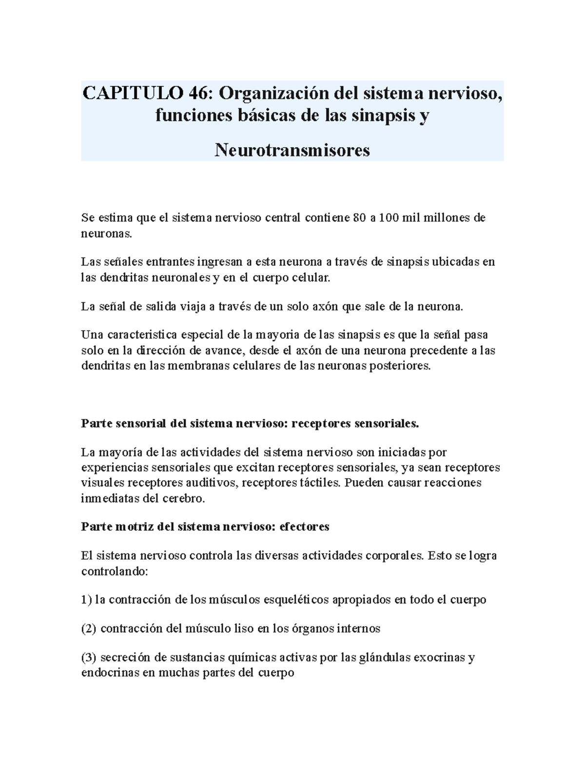 Capitulo 46 fisiologia - CAPITULO 46: Organización del sistema nervioso, funciones básicas de ...