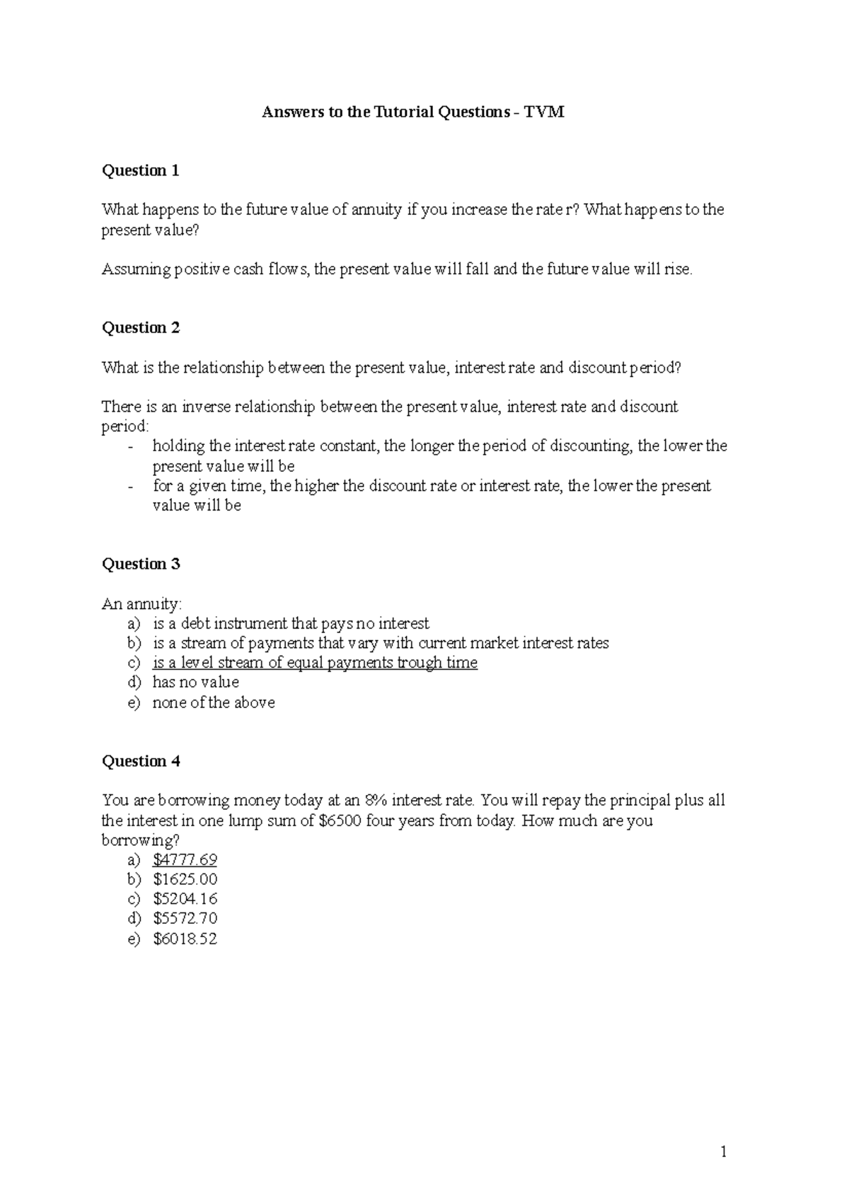 Workshop 2A - TVM(1) - Answers to the Tutorial Questions - TVM Question 1 What happens to the ...