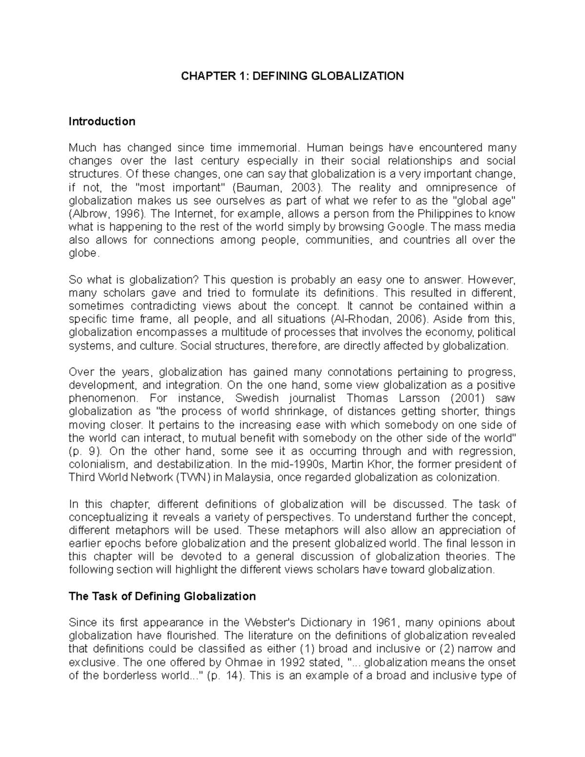 Chapter 1 - Defining Globalization - CHAPTER 1: DEFINING GLOBALIZATION Introduction Much has ...