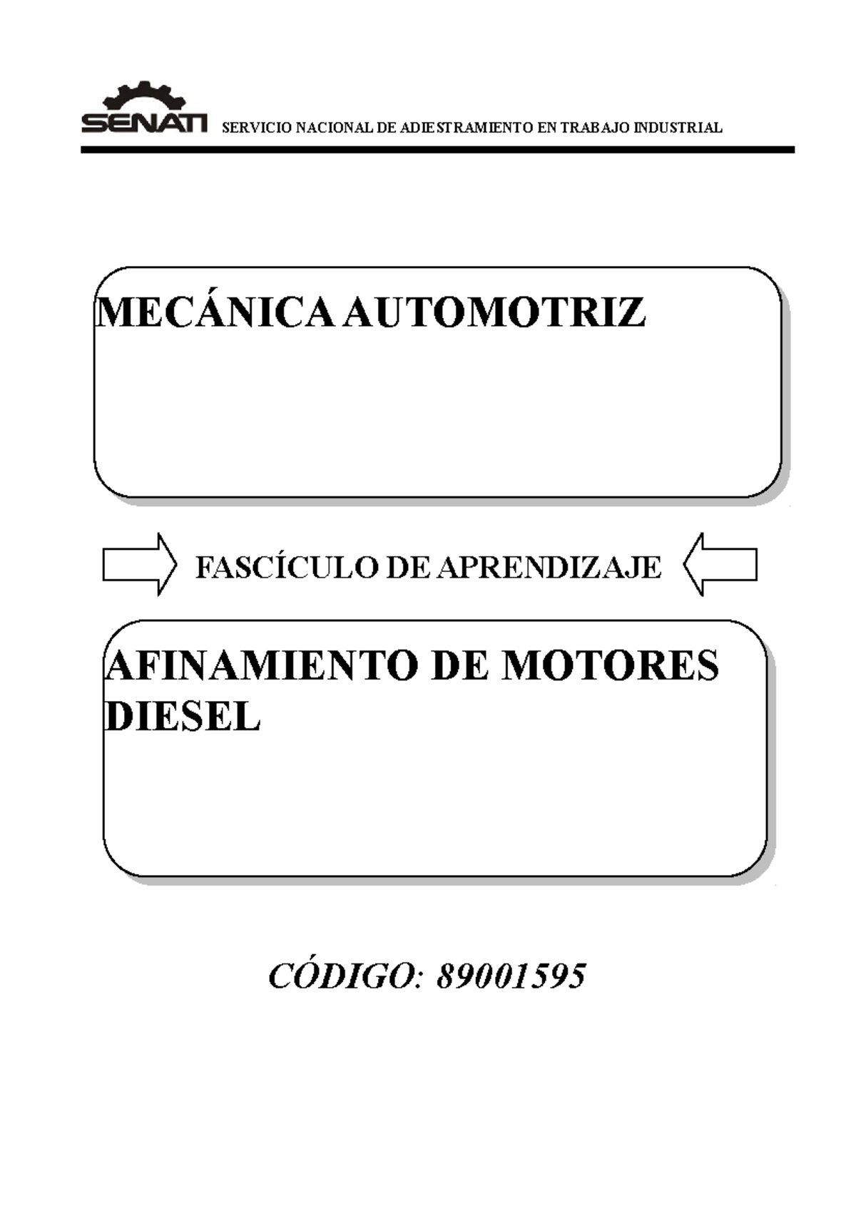 89001595 afinamiento de motores diesel - MECÁNICA AUTOMOTRIZ AFINAMIENTO DE MOTORES DIESEL ...