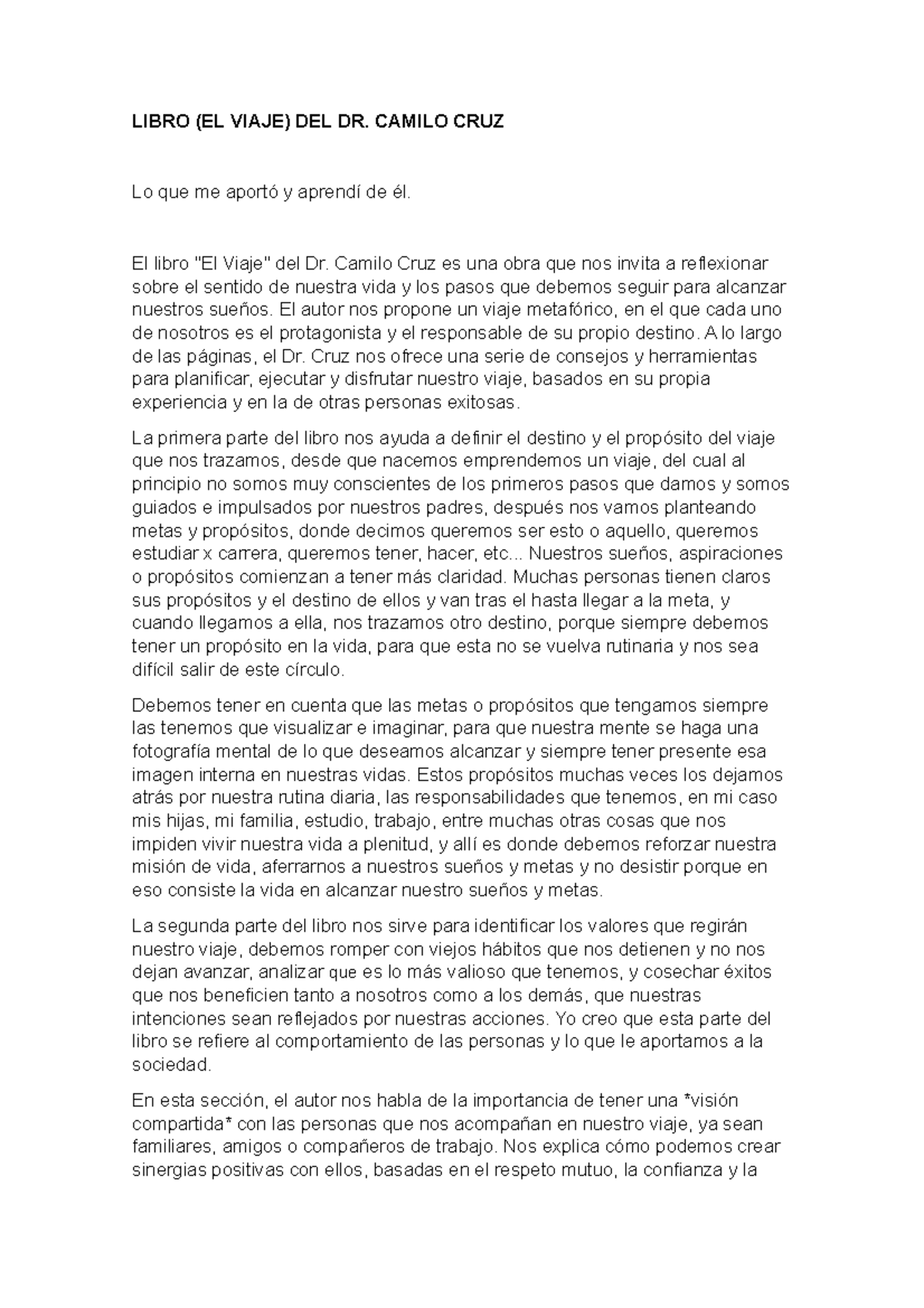 Libro el viaje - resumen - LIBRO (EL VIAJE) DEL DR. CAMILO CRUZ Lo que ...