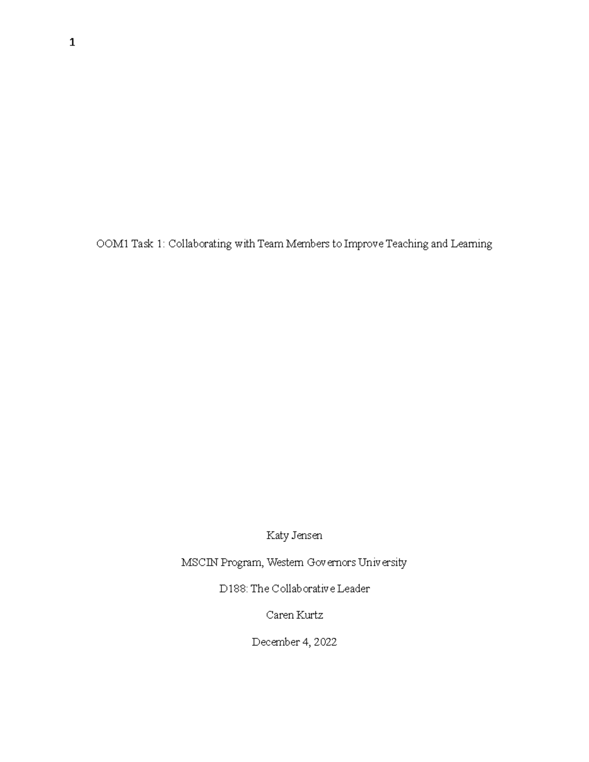 D188 Task 1 Passed - OOM1 Task 1: Collaborating with Team Members to ...