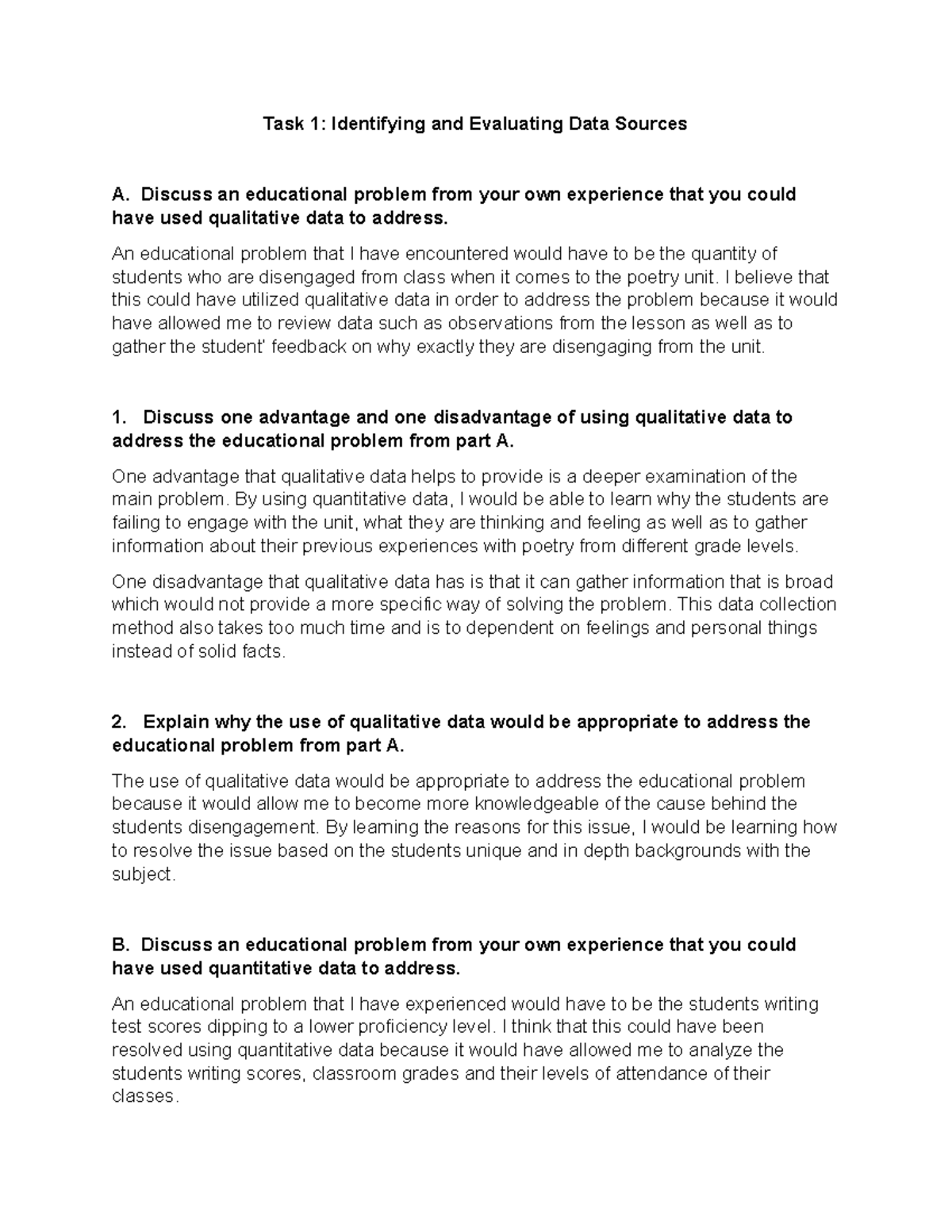 Task 1 - Data informed practices task 1. - Task 1: Identifying and Evaluating Data Sources A ...