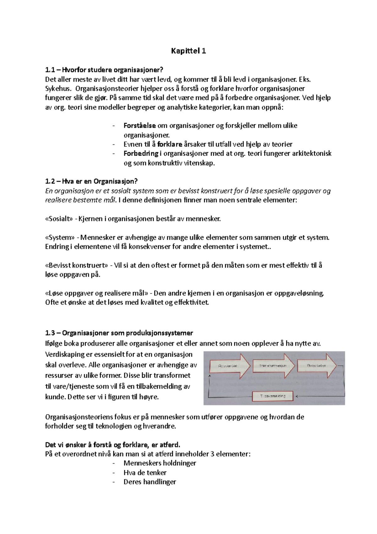Kapittel 1, Hvorfor studerer man Organisasjoner? - Organisasjon og Ledelse 5. utgave - Kapittel ...