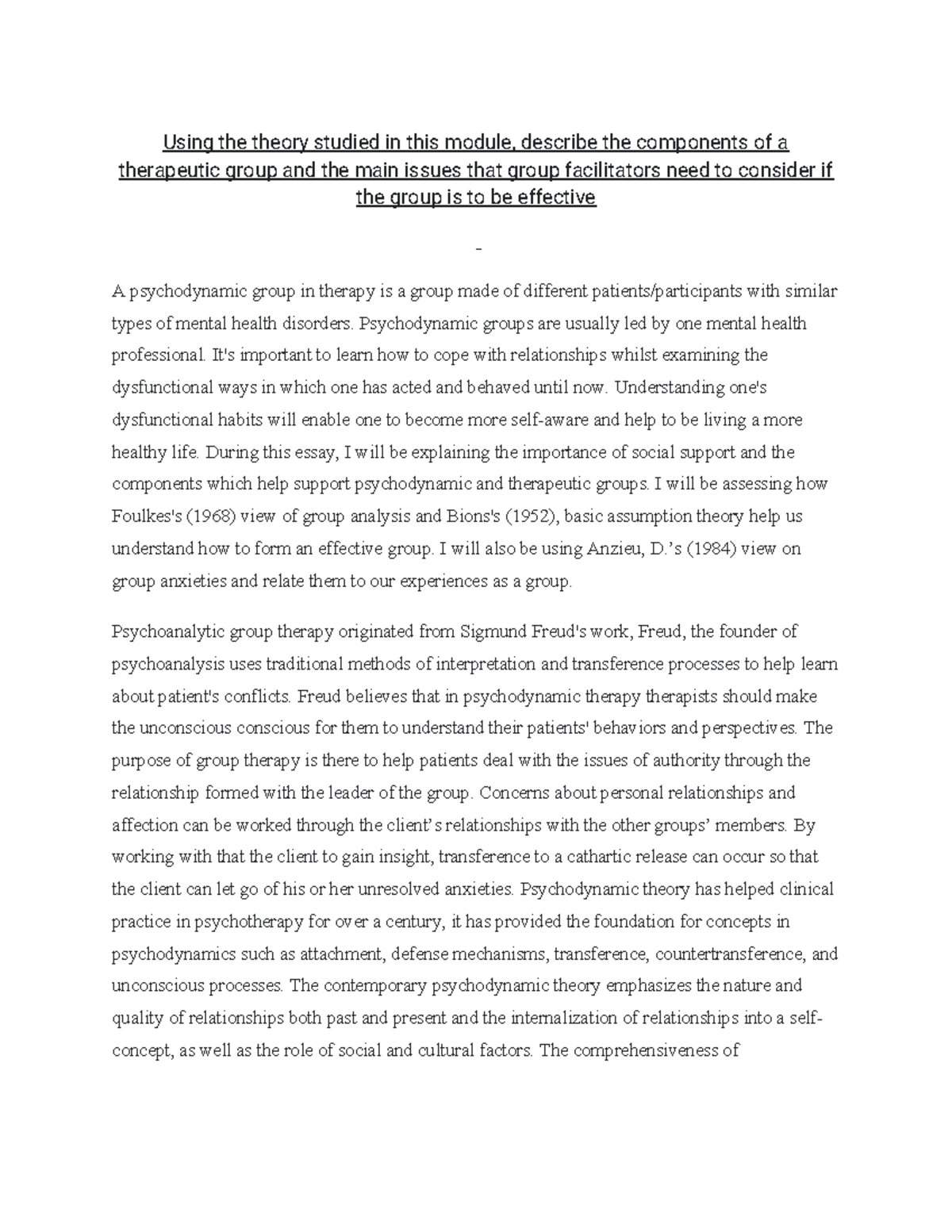 Describe the components of a therapeutic group essay - Using the theory ...