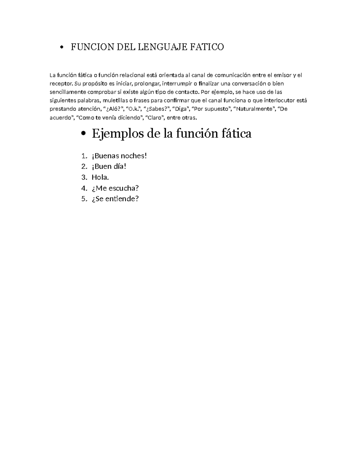 Funcion DEL Lenguaje Fatico - FUNCION DEL LENGUAJE FATICO La función ...