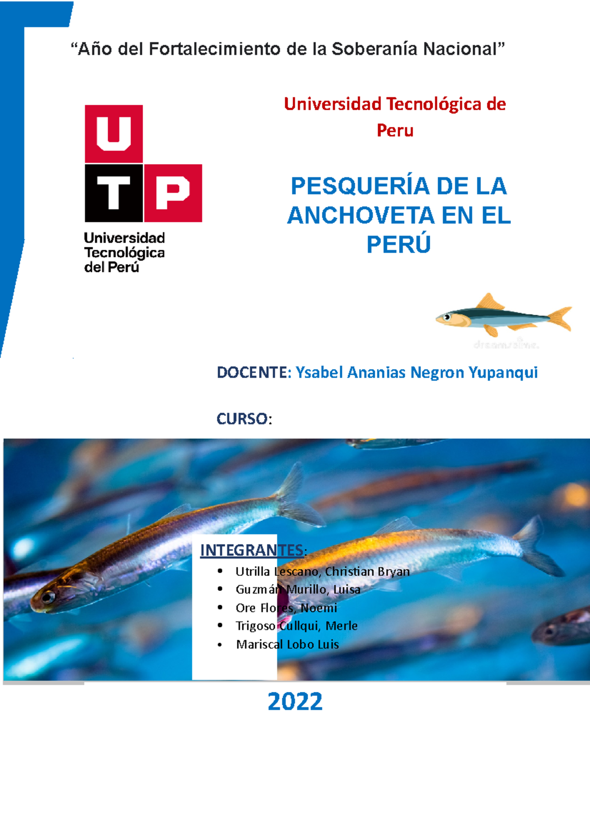 Actividad Colaborativa 02 Pesquería DE LA Anchoveta EN EL PERÚ - 2022 ...
