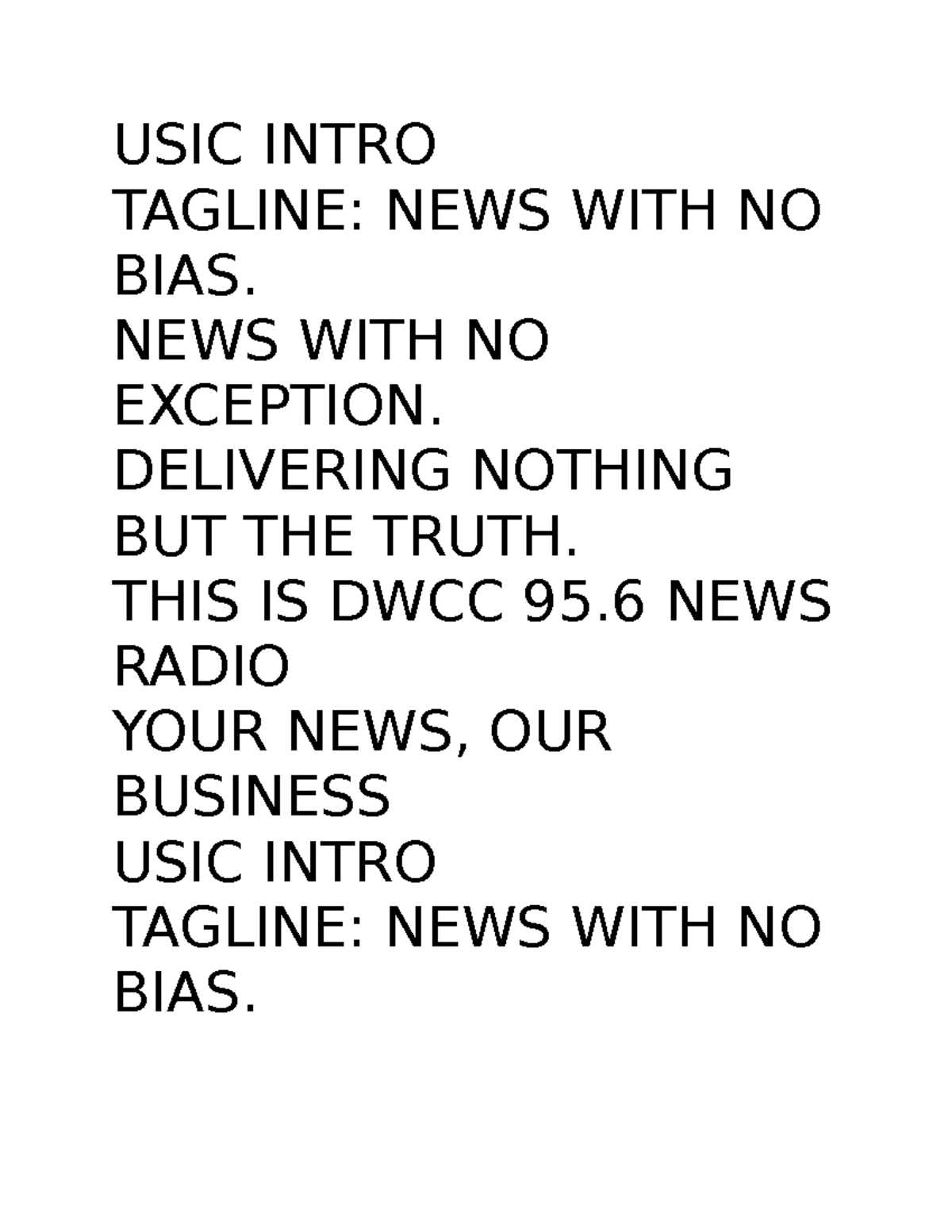 Radio - resrasfdt - USIC INTRO TAGLINE: NEWS WITH NO BIAS. NEWS WITH NO ...