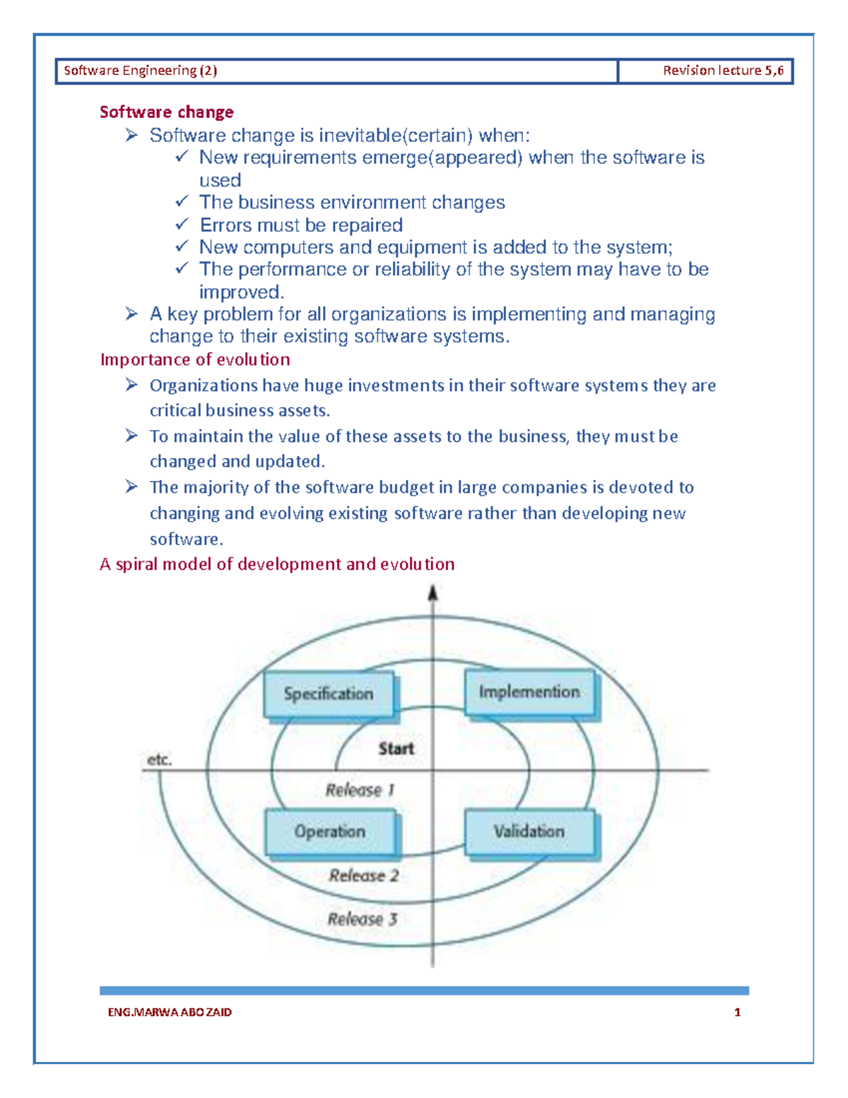 Revision lecture 5-6 - Software change Software change is inevitable(certain) when: New - Studocu