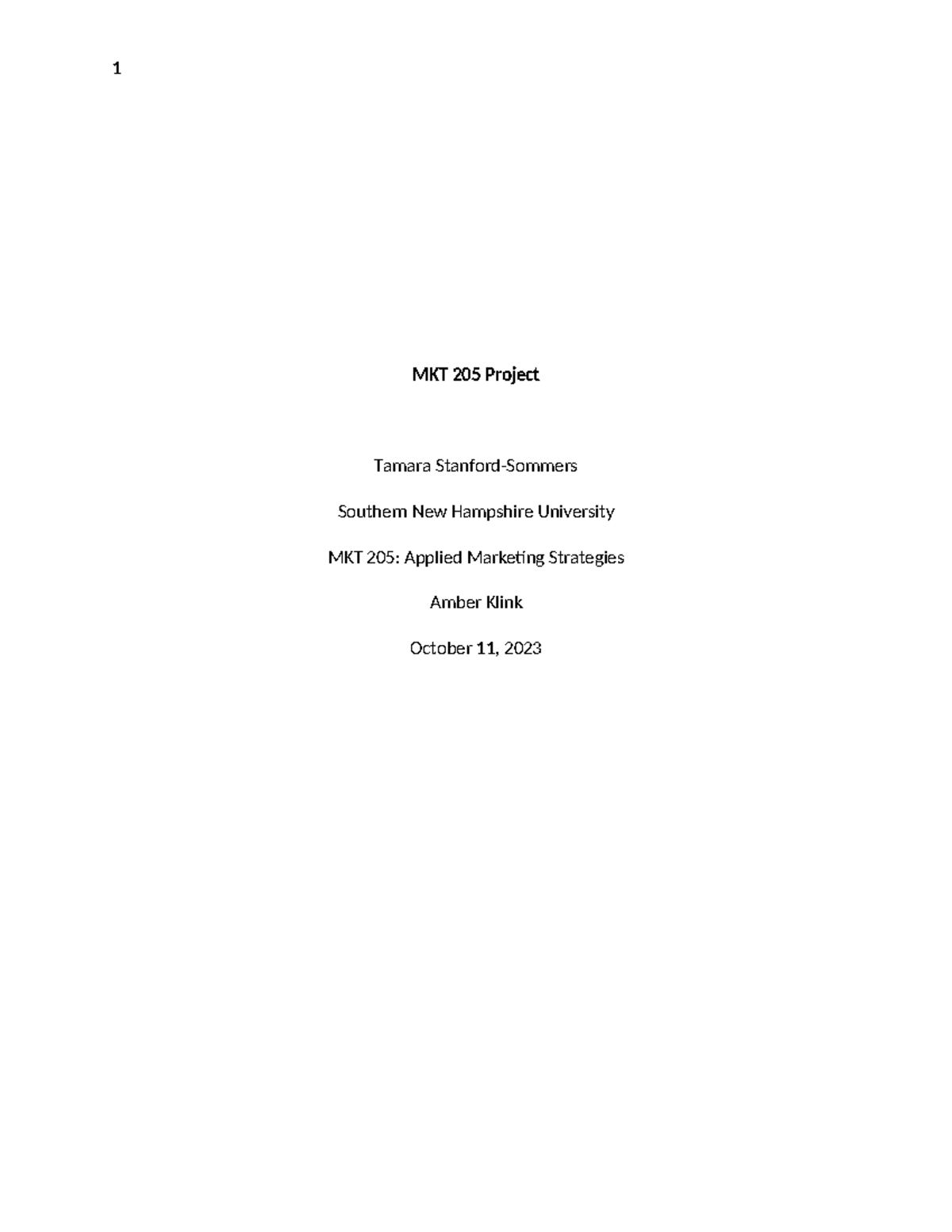 MKT205 Project - MKT 205 Project Tamara Stanford-Sommers Southern New ...