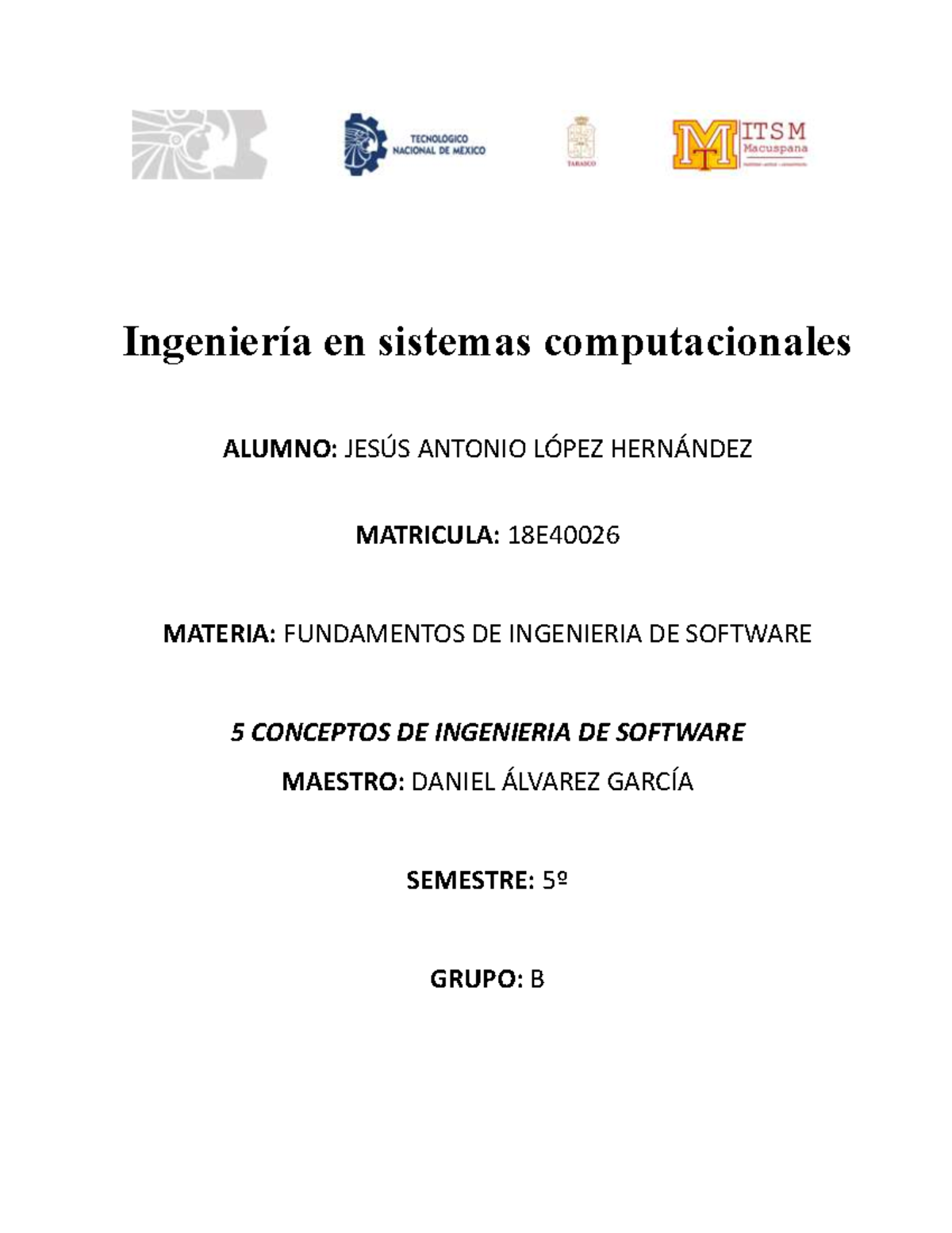 A1- Conceptos - Jesus Antonio Lopez Hernandez - Ingeniería en sistemas computacionales ALUMNO ...