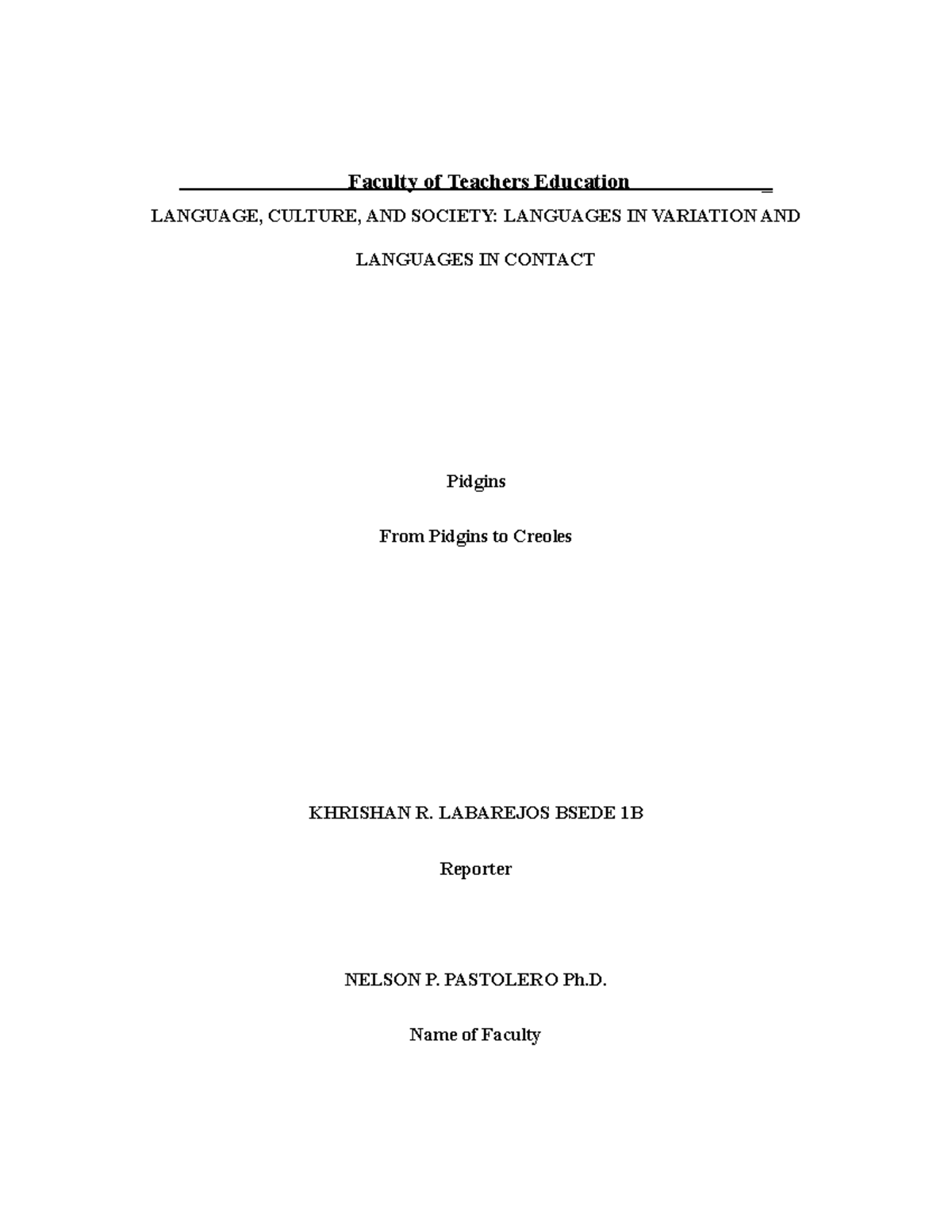 EL-101 Written-Report - Faculty of Teachers Education _ LANGUAGE ...