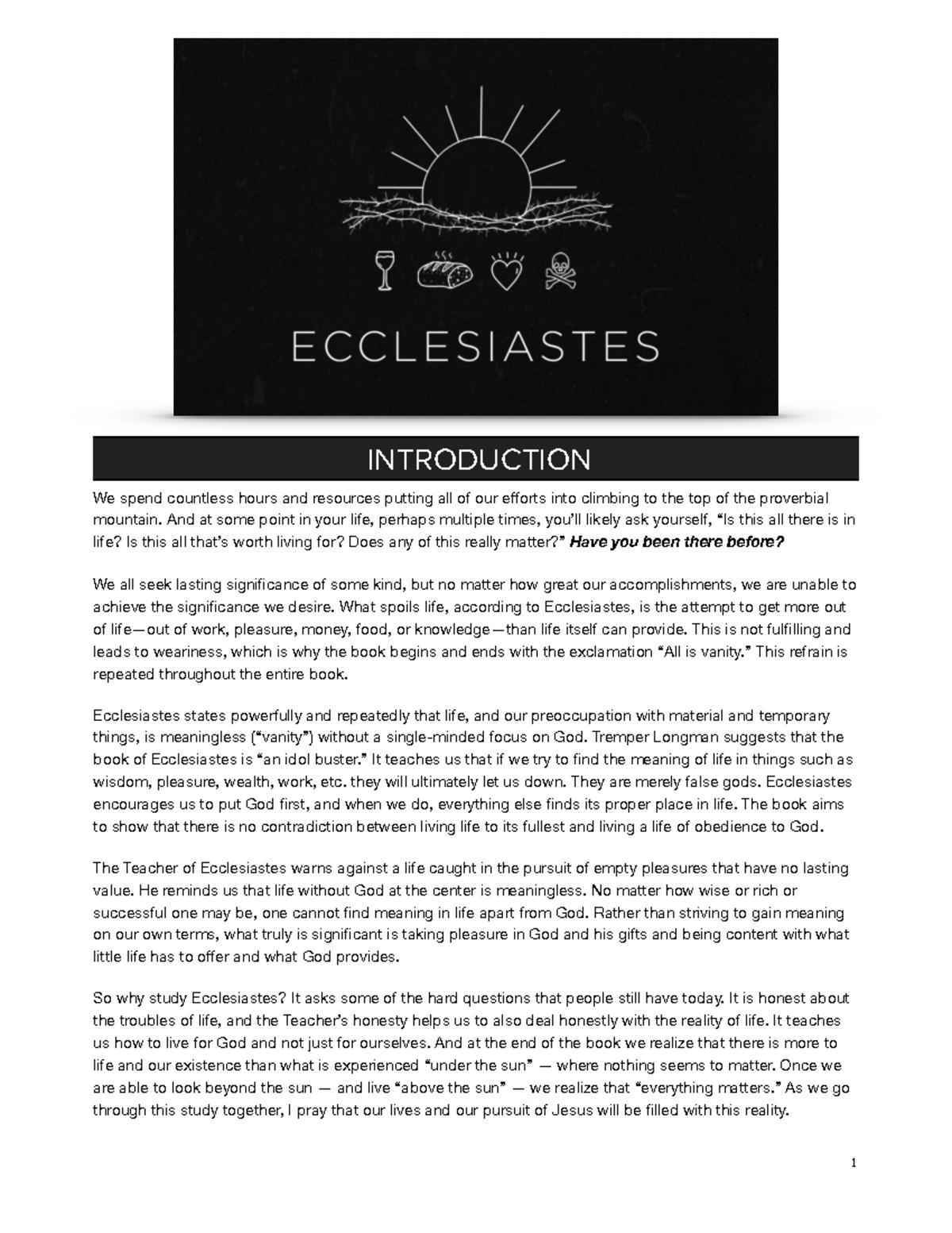 Ecclesiastes Intro Lesson 1 - INTRODUCTION We spend countless hours and ...