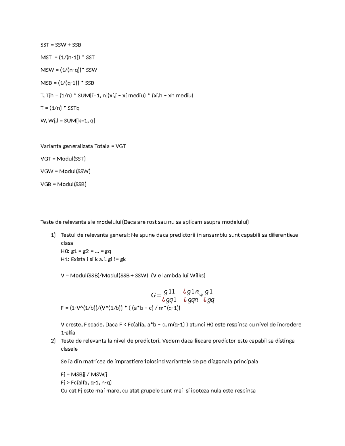 C8 - notite partiale - SST = SSW + SSB MST = (1/(n-1)) * SST MSW = (1 ...