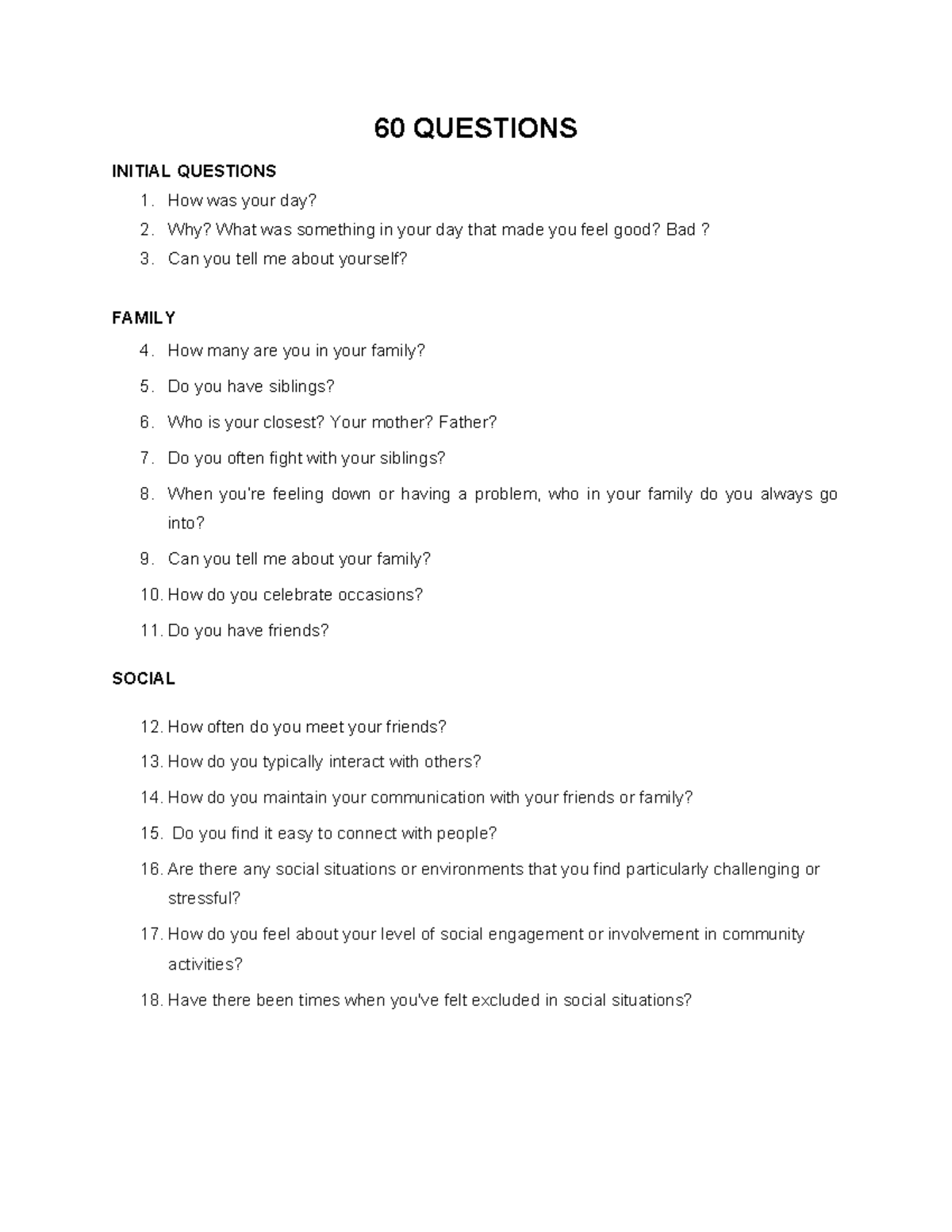 60 questions - 60 QUESTIONS INITIAL QUESTIONS How was your day? Why ...