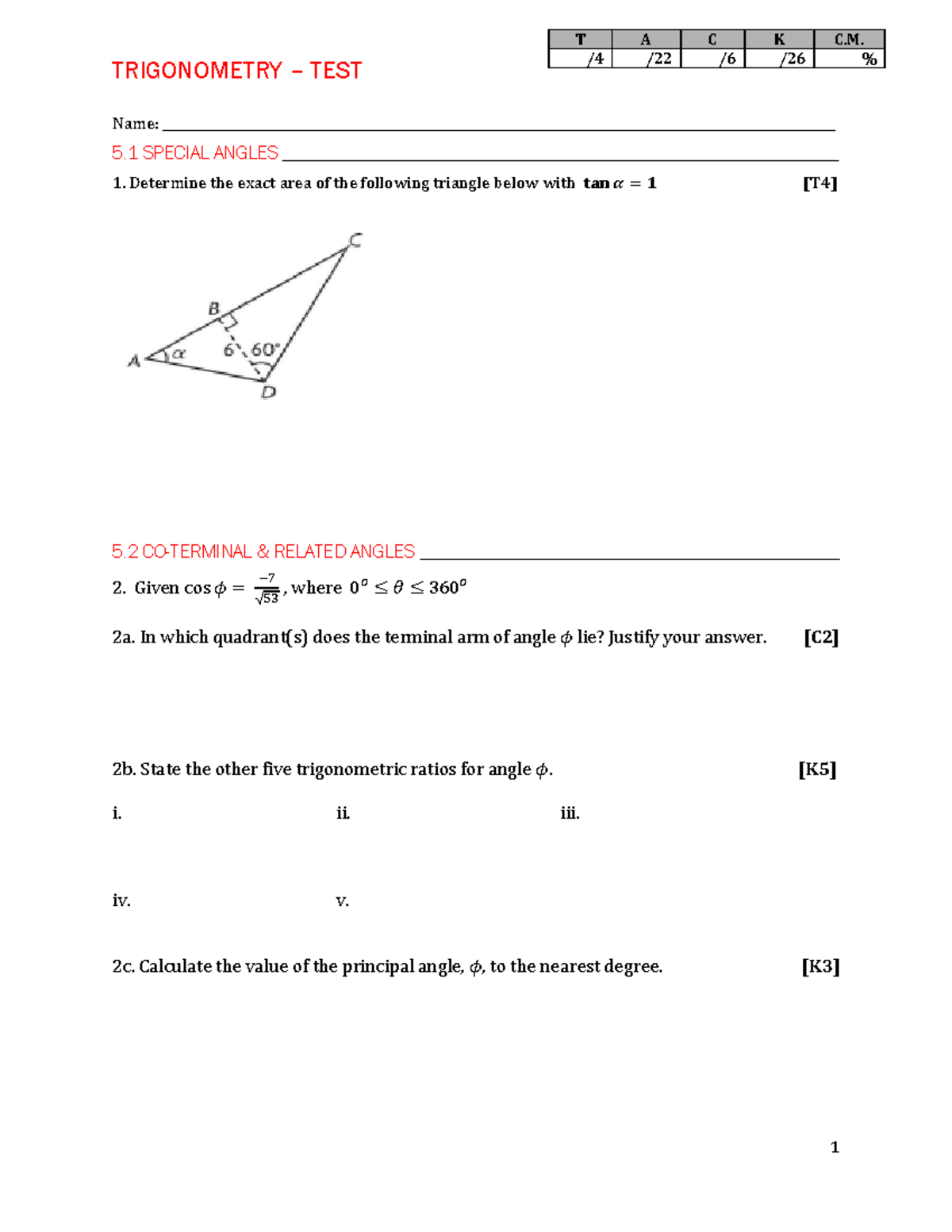 Trigonometry - Test Prac - TRIGONOMETRY – TEST Name: - Studocu