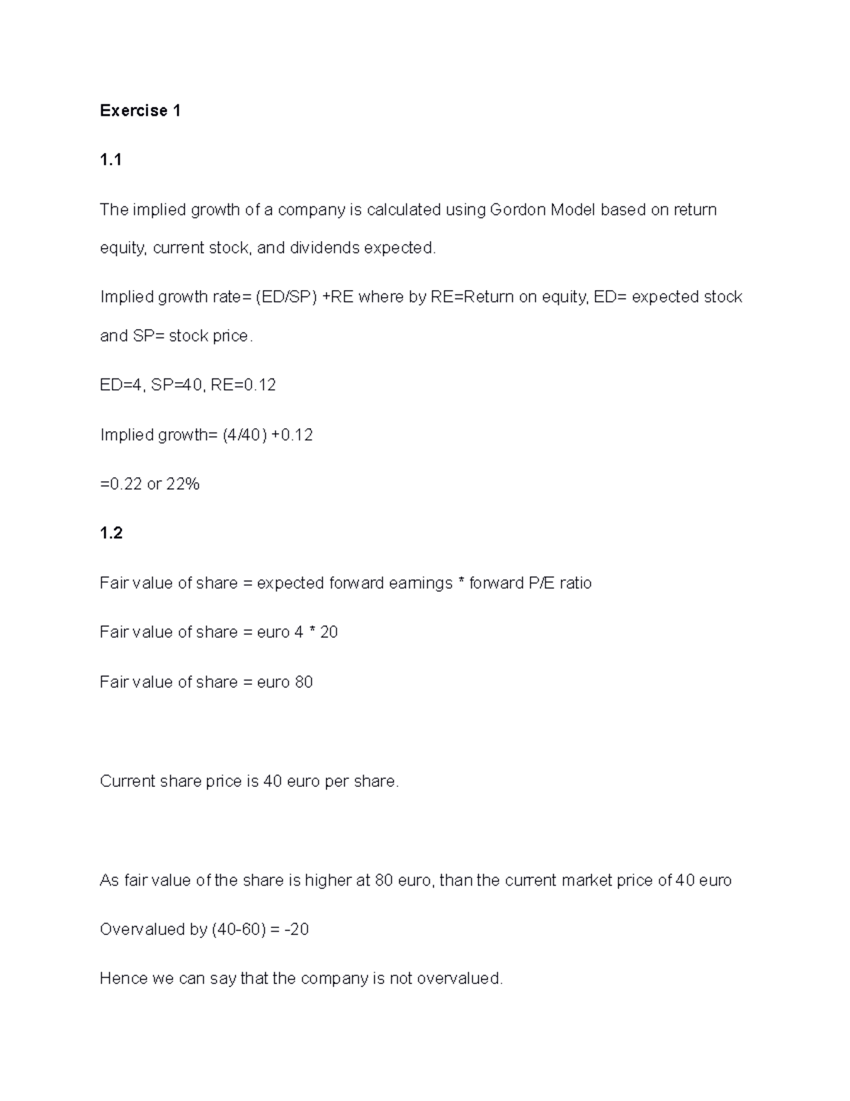 Excerise 1 (1) (1) - Exercise 1 1. The implied growth of a company is ...