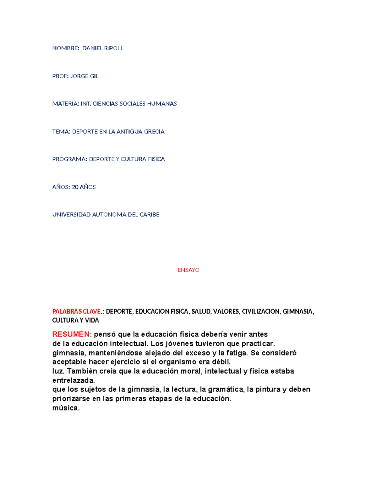 Ensayo gil - uuuuu - NOMBRE: DANIEL RIPOLL PROF: JORGE GIL MATERIA: INT ...