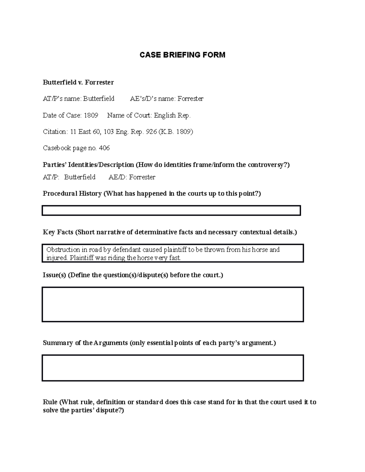 Butterfield v. Forrester - CASE BRIEFING FORM Butterfield v. Forrester ...