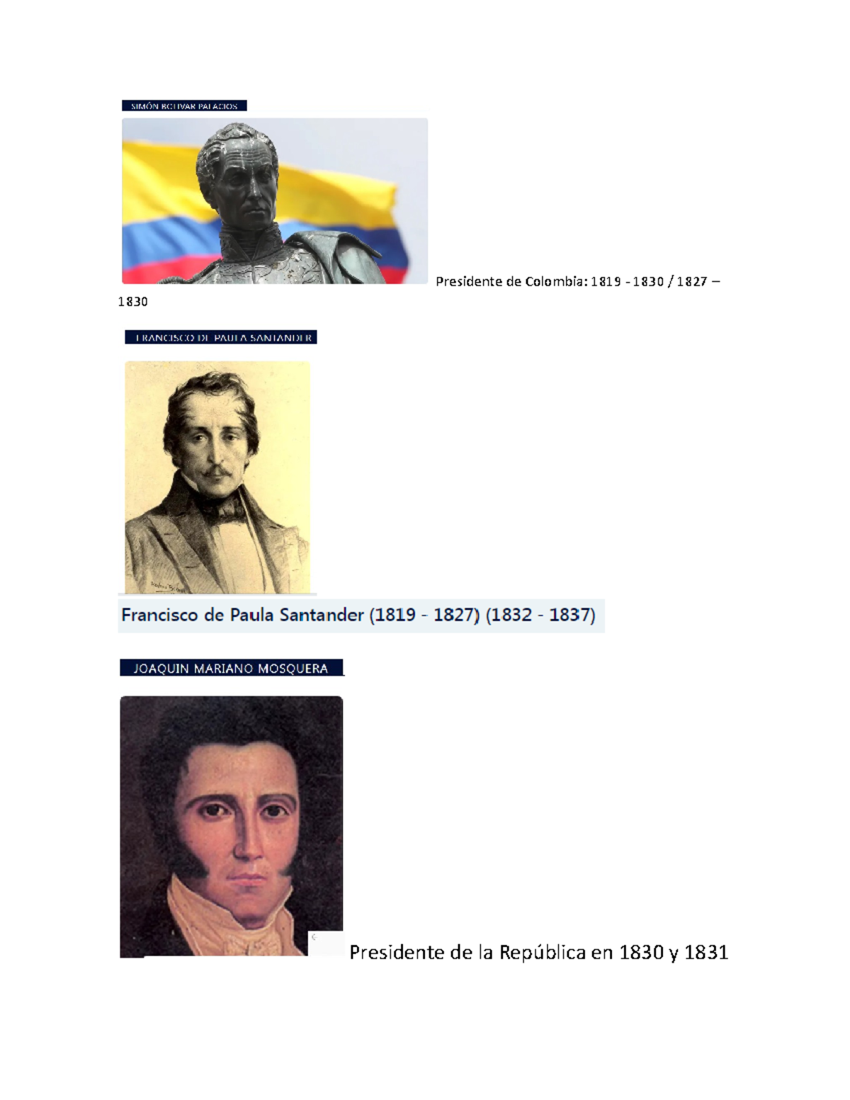 Presidente de Colombia - Presidente de la República durante el período ...