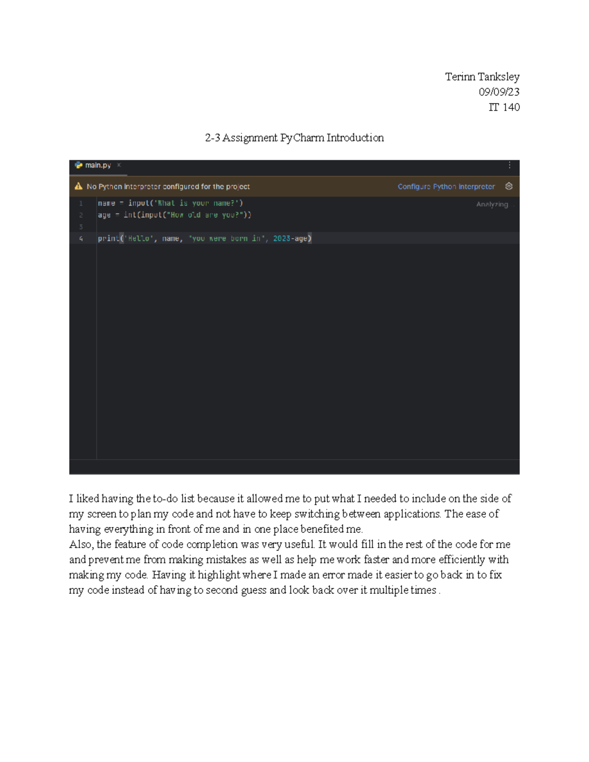 Module 2-3 assignment - Terinn Tanksley 09/09/ IT 140 2-3 Assignment PyCharm Introduction I ...
