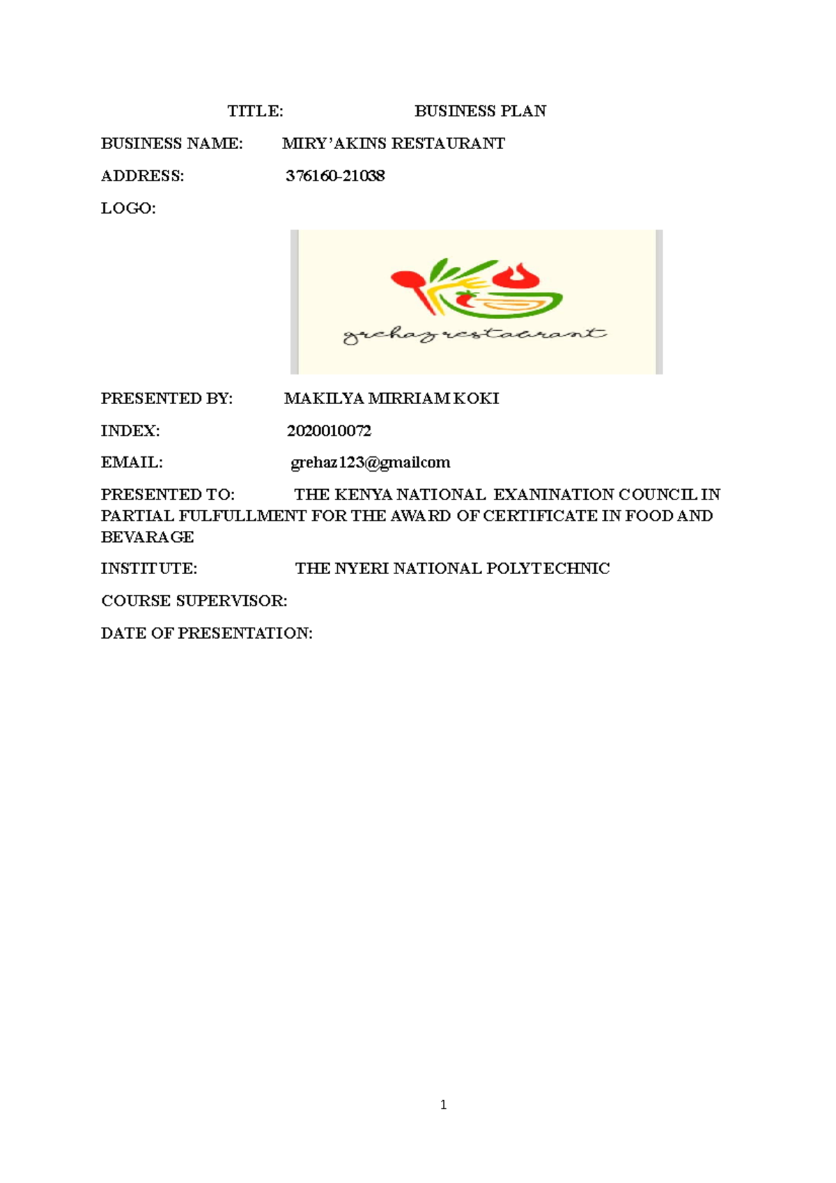 Imbali Lydia Kwamutaka - TITLE: BUSINESS PLAN BUSINESS NAME: MIRY’AKINS ...