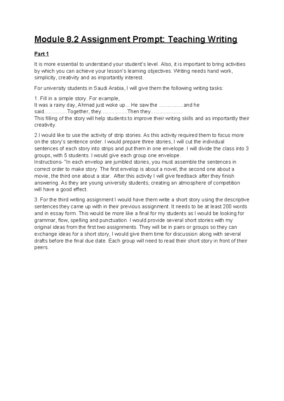 Module 8.2 writing - ENGLISGH - Module 8 Assignment Prompt: Teaching Writing Part 1 It is more ...