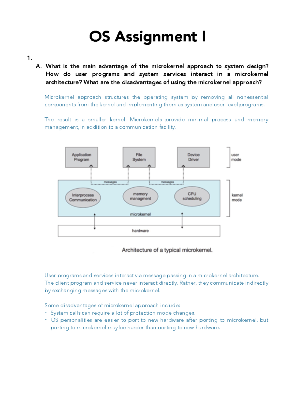 OS1 - Os 1 lecture notes - OS Assignment I 1. A. What is the main ...