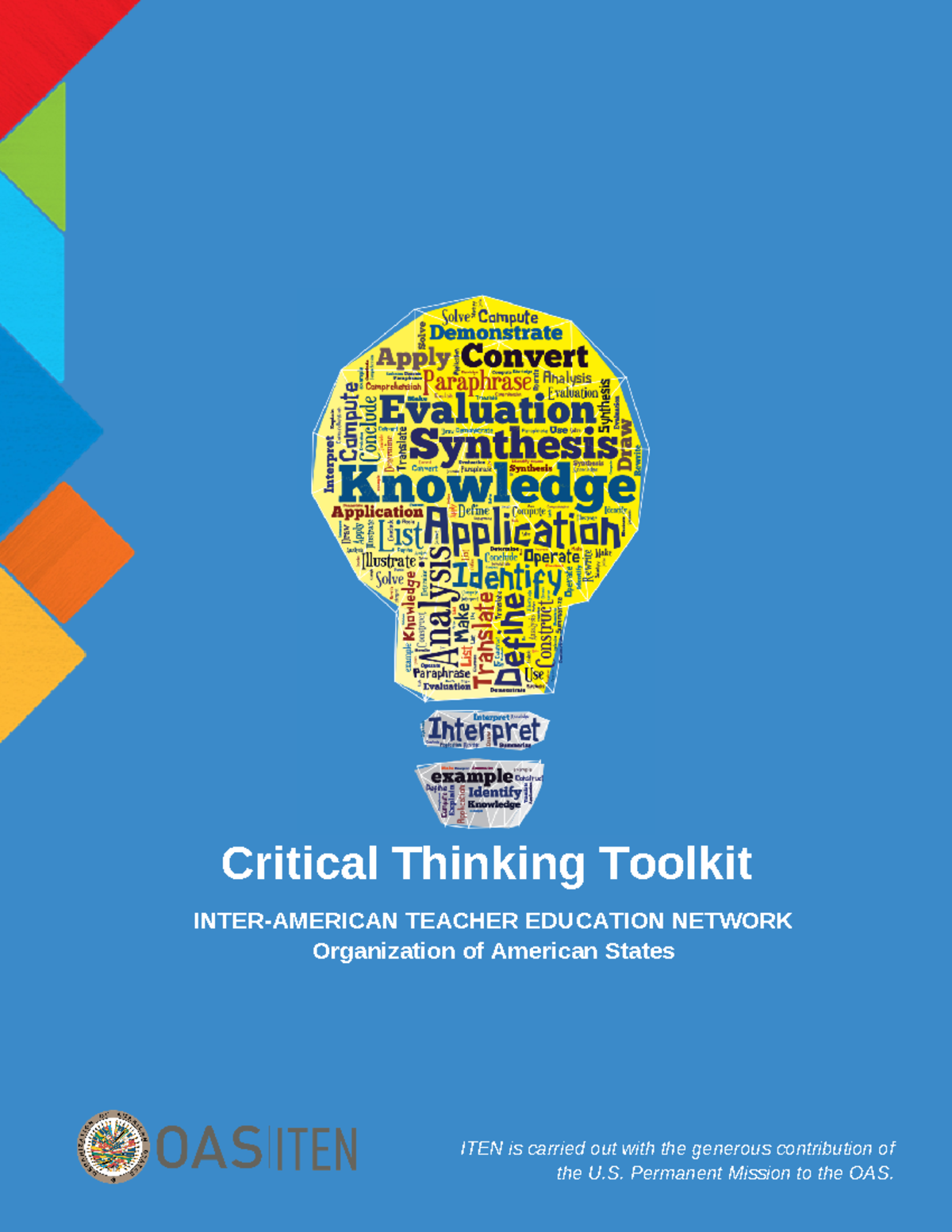 Critical Thinking Toolkit - ITEN is carried out with the generous ...