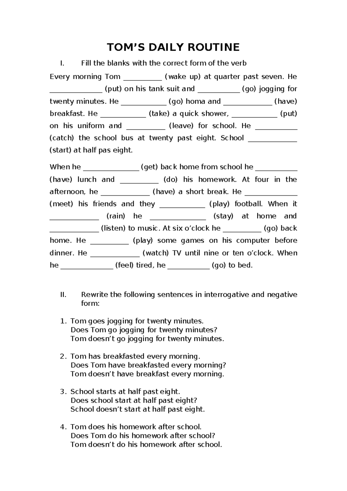 Ejemplo Daily Routine UCV - TOM’S DAILY ROUTINE I. Fill the blanks with ...