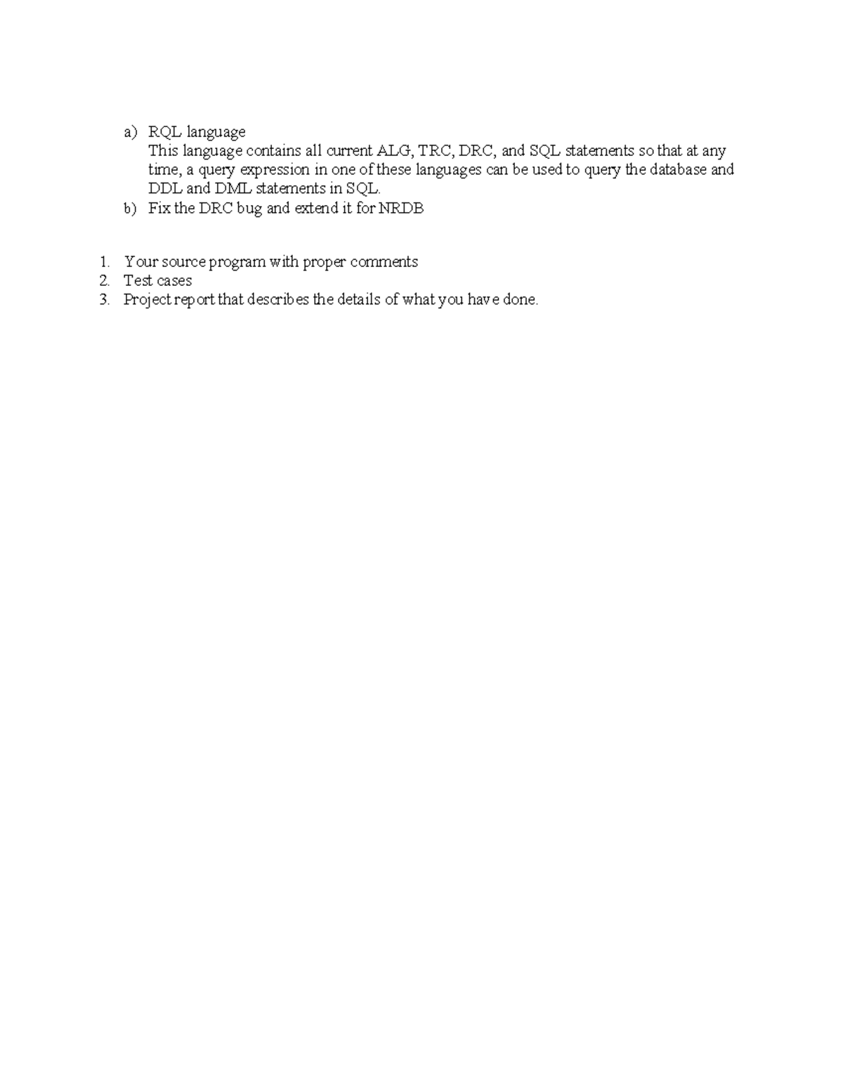 Project - Computer Networks - a) RQL language This language contains ...
