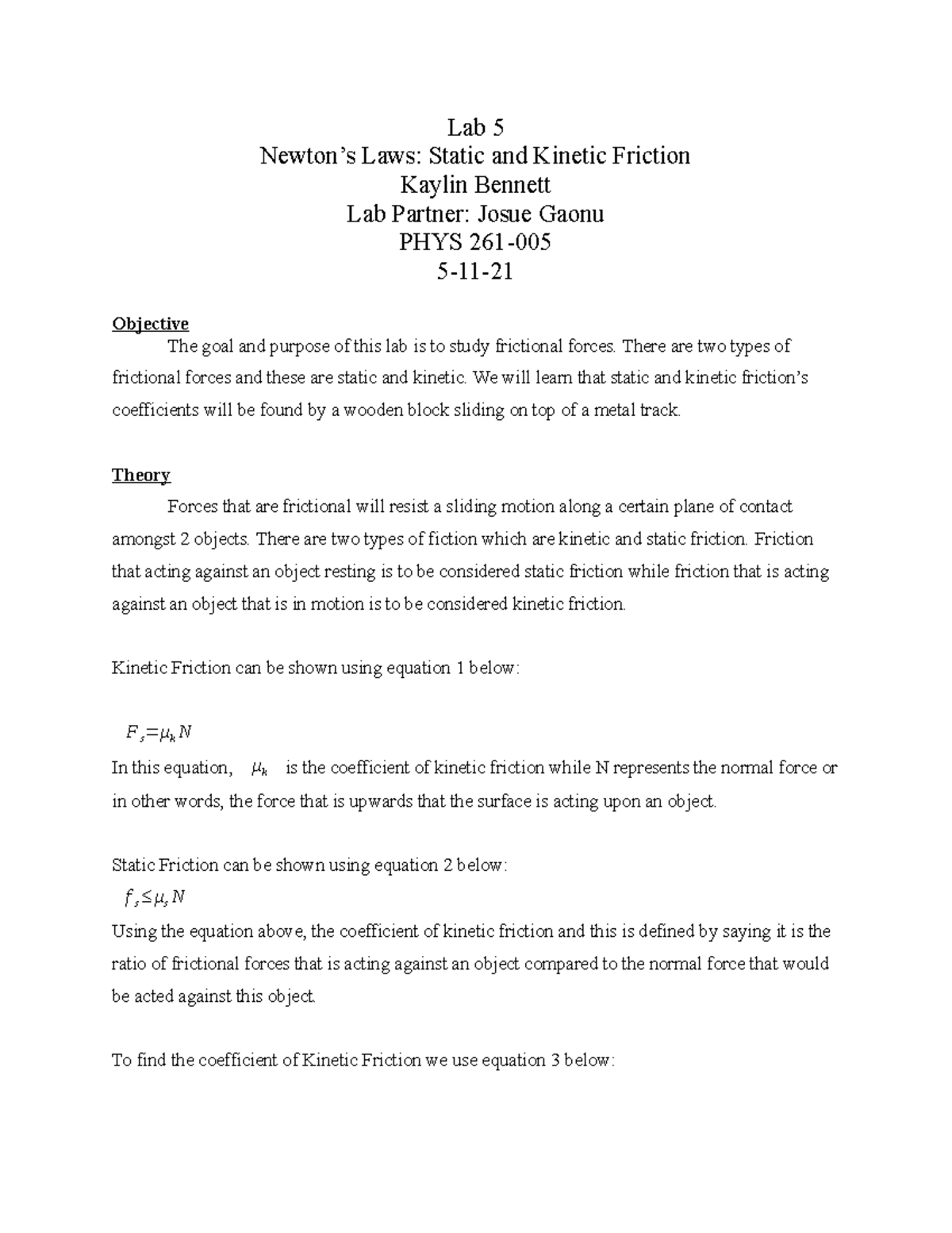 Lab 5 phys - Grade: A - Lab 5 Laws: Static and Kinetic Friction Kaylin ...