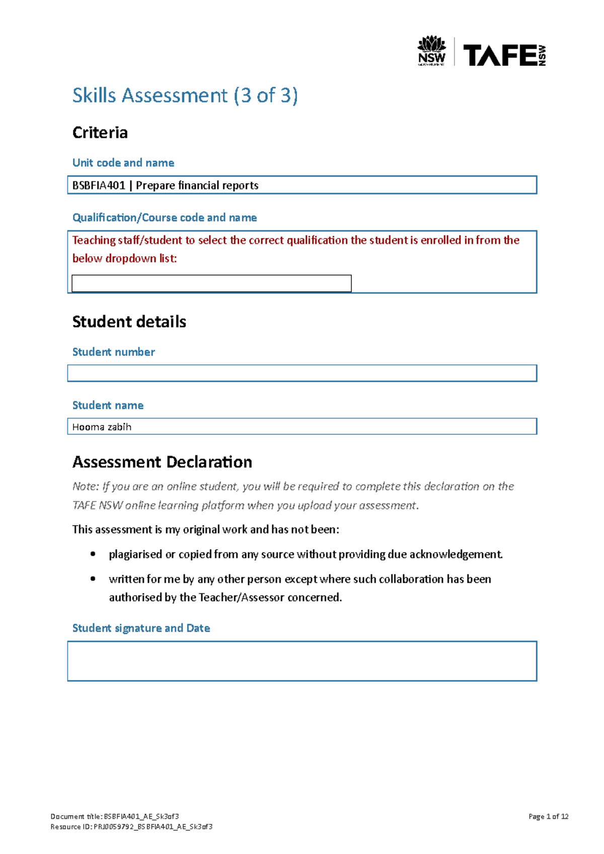 Bsbfia 401 Ass 3 with Zyta - Skills Assessment (3 of 3) Criteria Unit code and name BSBFIA401 ...