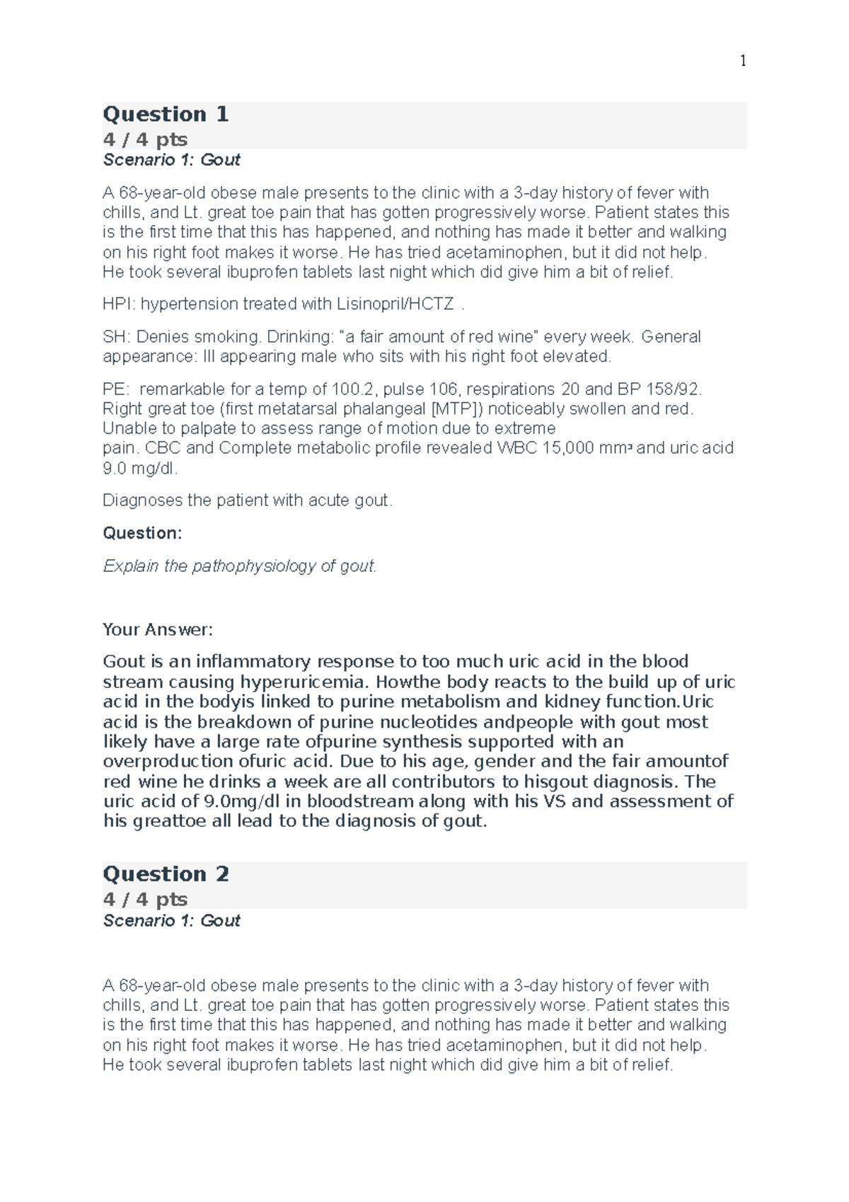 Module 5 knowledge check - Question 1 4 / 4 pts Scenario 1: Gout A 68 ...
