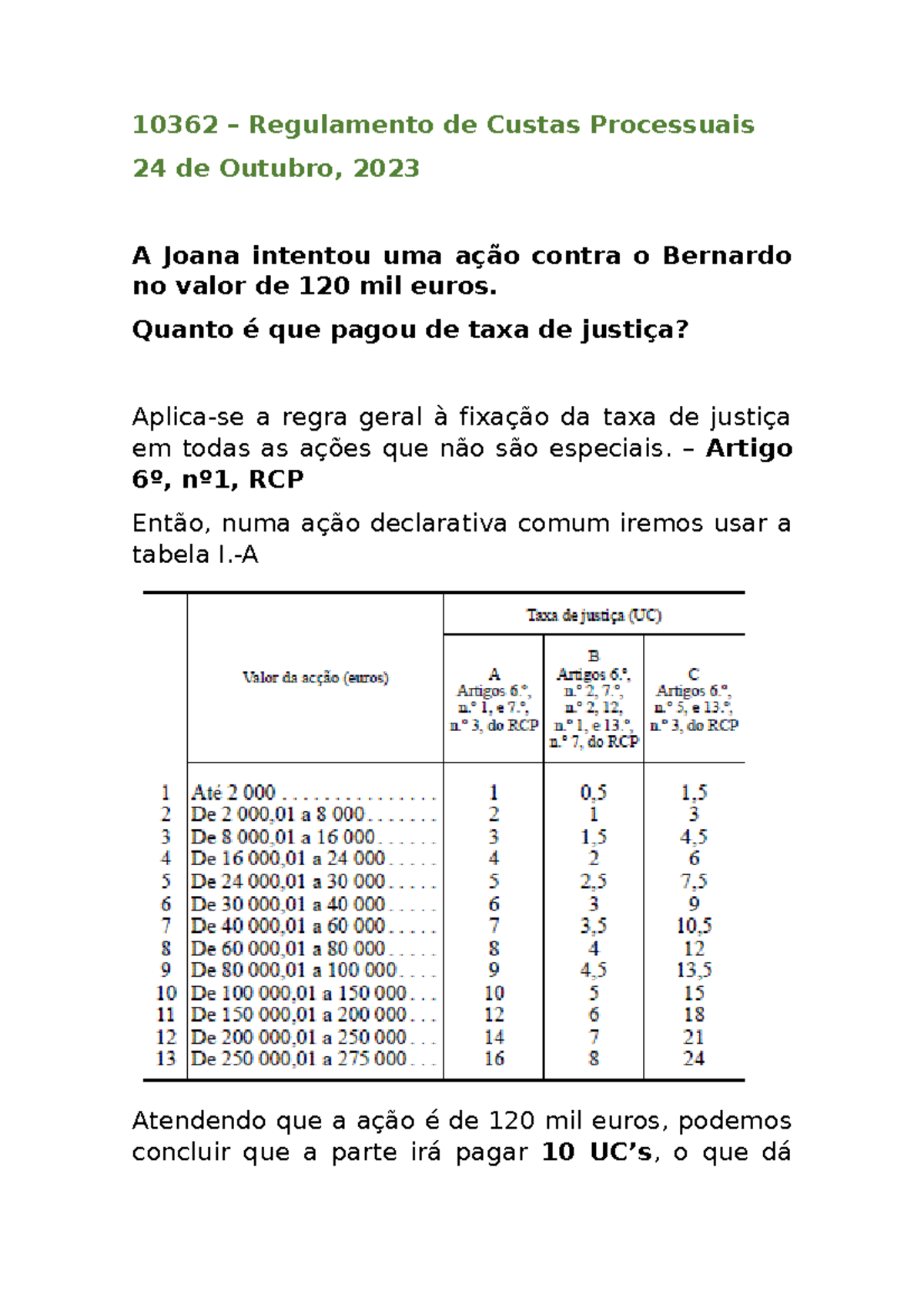 Aula custas 24 de outubro - novas perguntas - 10362 – Regulamento de ...