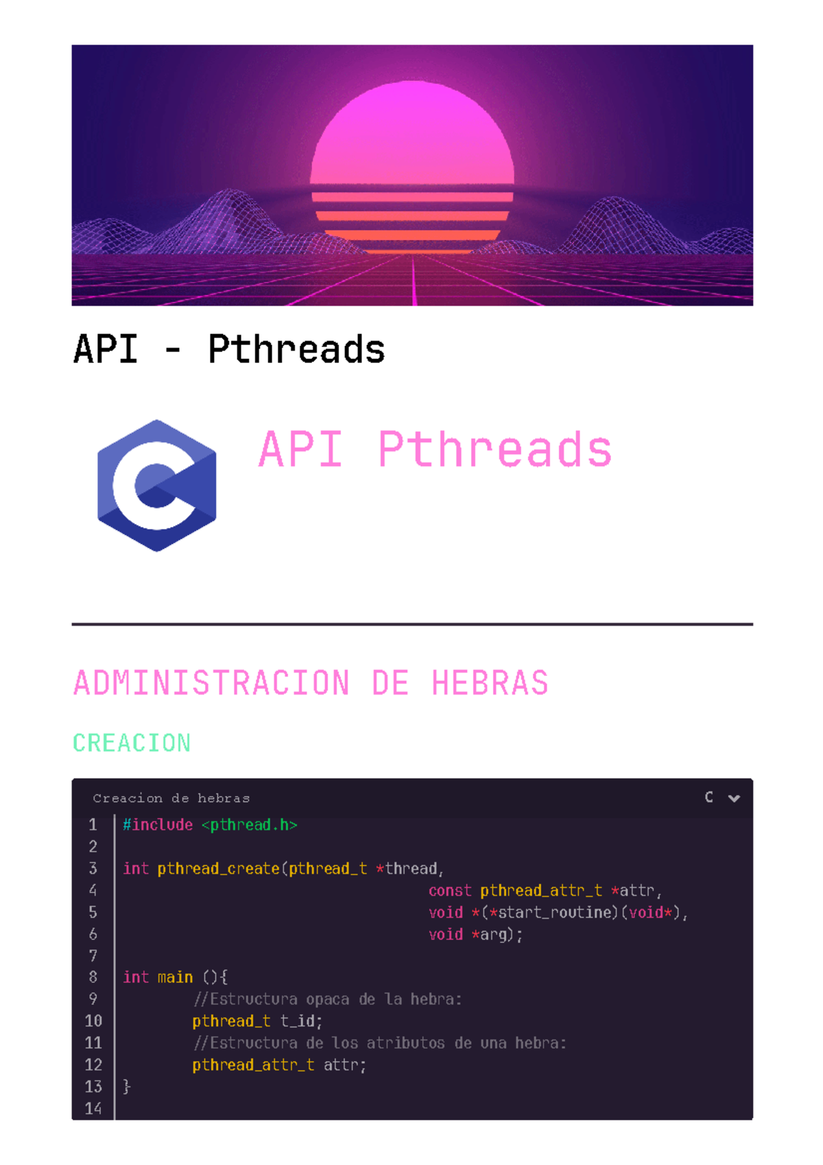 API - Pthreads - Hebras - API - Pthreads API Pthreads En este documento se veran ejemplos de uso ...