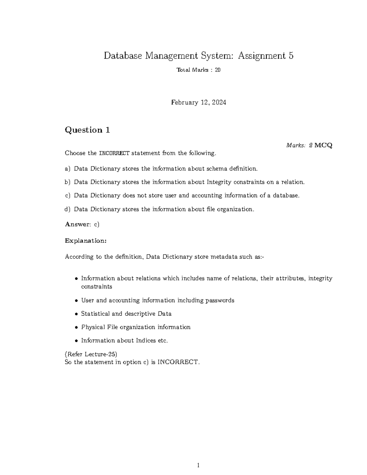 Assignment 5 Nptel DBMS January 2024 - Database Management System: Assignment 5 Total Marks : 20 ...