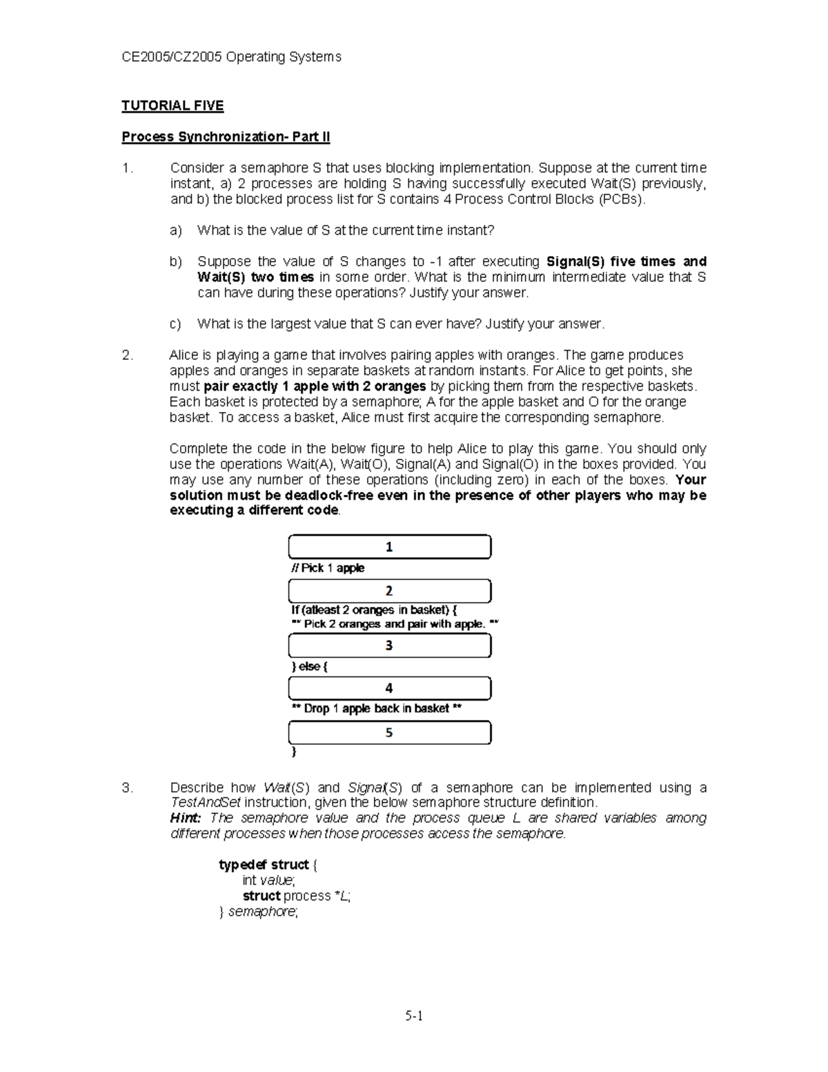 Tut5 - 2021 - CE2005/CZ2005 Operating Systems 5- TUTORIAL FIVE Pr ocess Synchronization- Part II ...