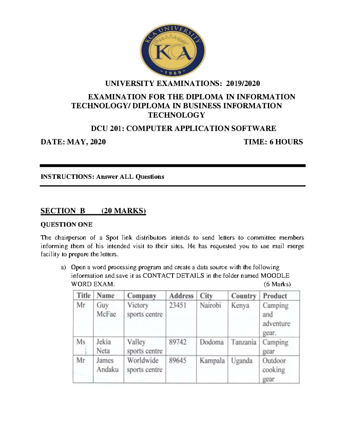 Dcu 201 - computer application software - UNIVERSITY EXAMINATIONS: 2019 ...