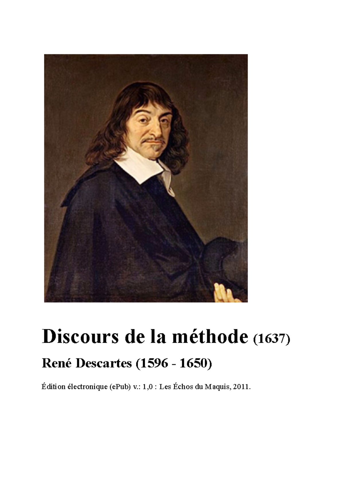Descartes, Discours de la méthode - Discours de la méthode (1637) René ...