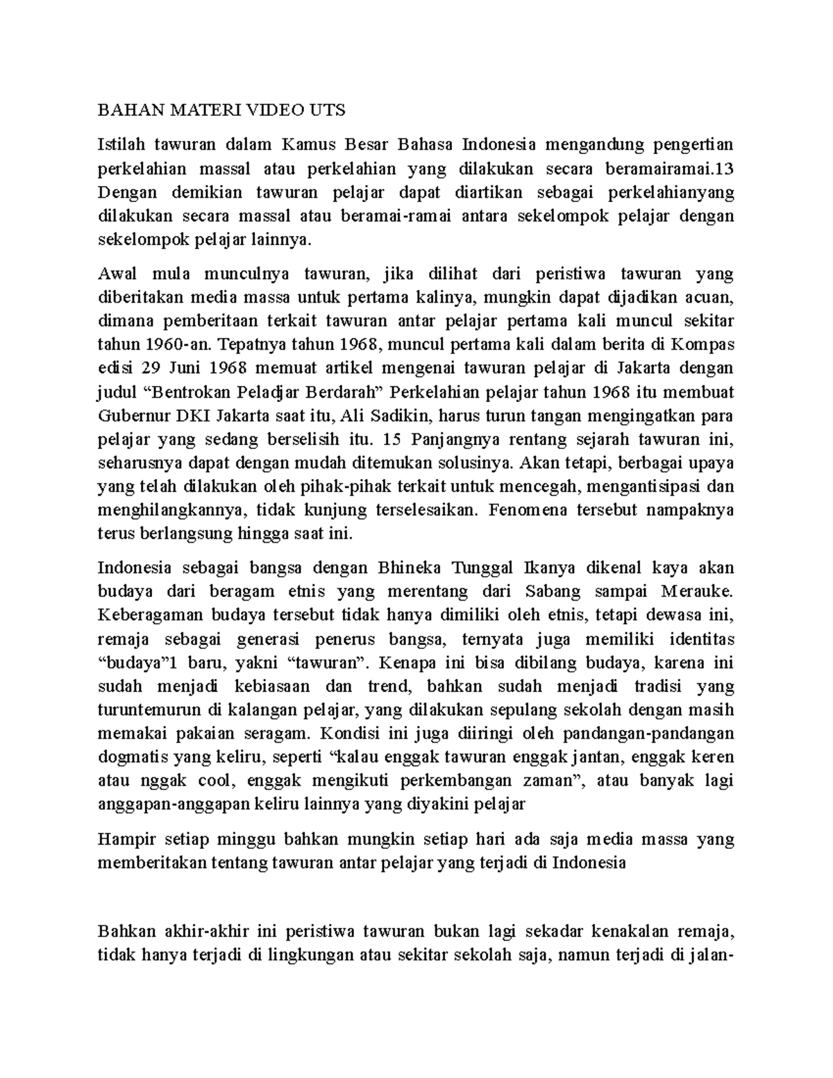 Bahan Materi Video UTS - BAHAN MATERI VIDEO UTS Istilah tawuran dalam Kamus Besar Bahasa ...