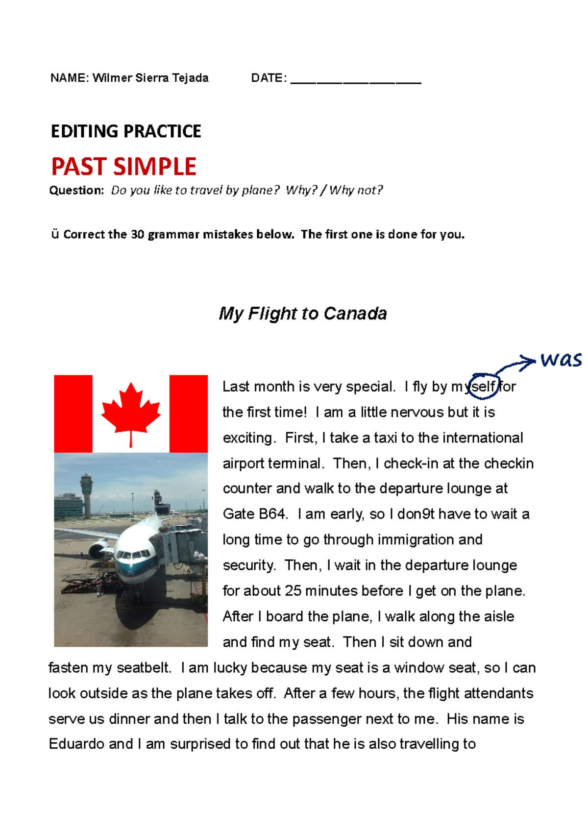 Act 3 - ingles 2 - NAME: Wilmer Sierra Tejada DATE: ____________________ EDITING PRACTICE PAST ...