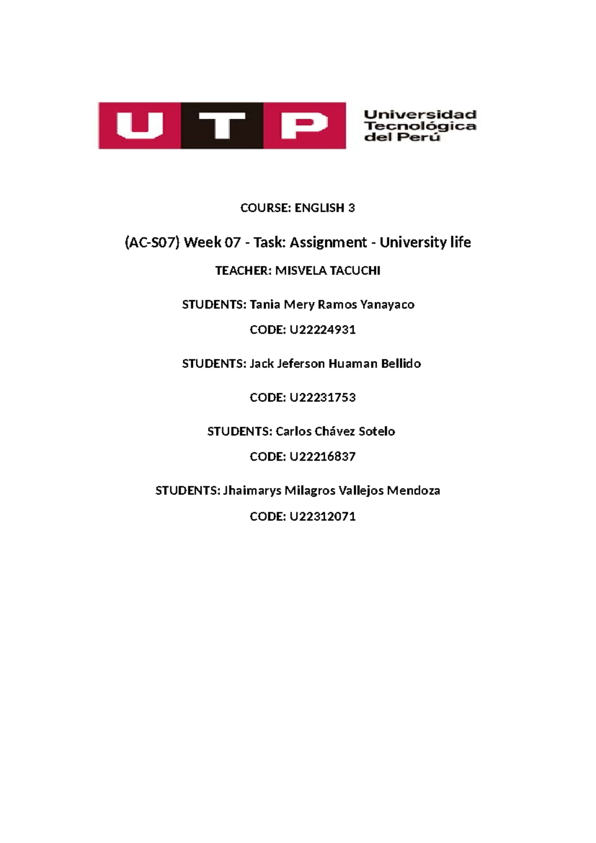 Week 07 Task Assignment University life - COURSE: ENGLISH 3 (AC-S07) Week 07 - Task: Assignment ...