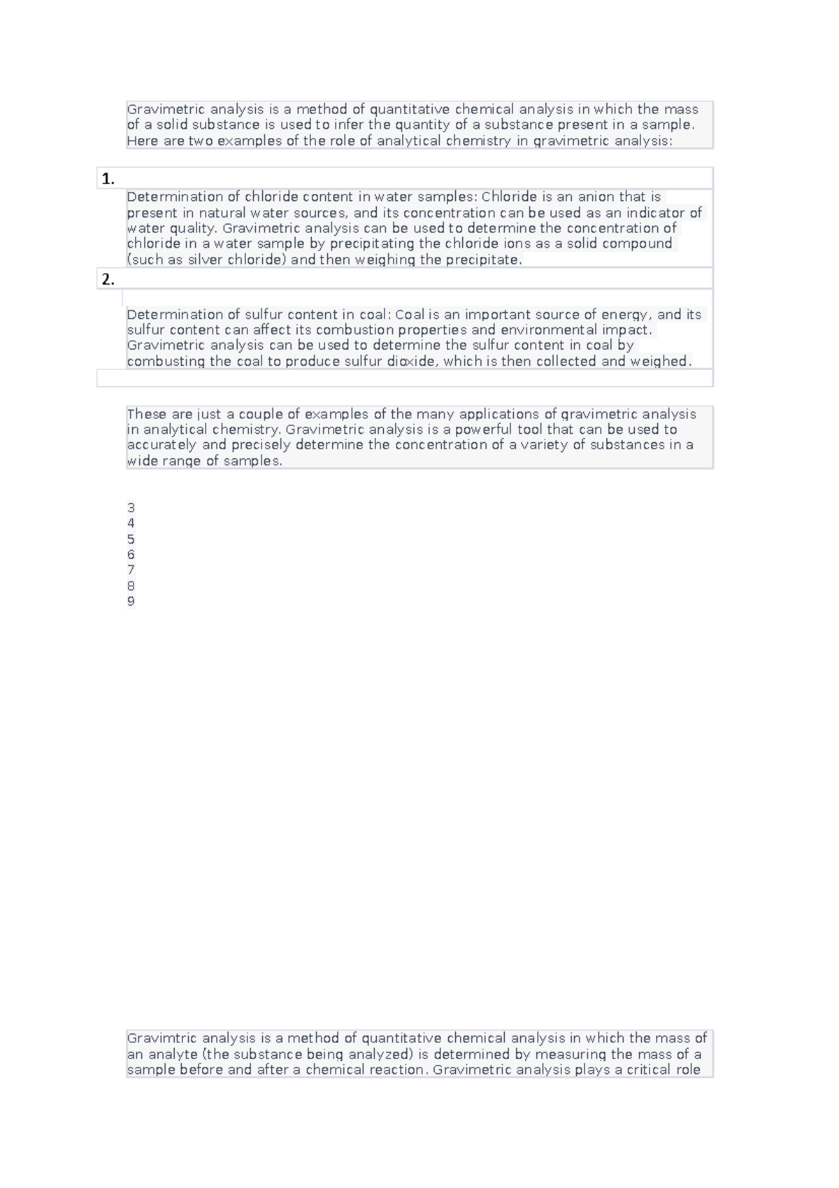 Gravimetric analysis 8 - Here are two examples of the role of ...