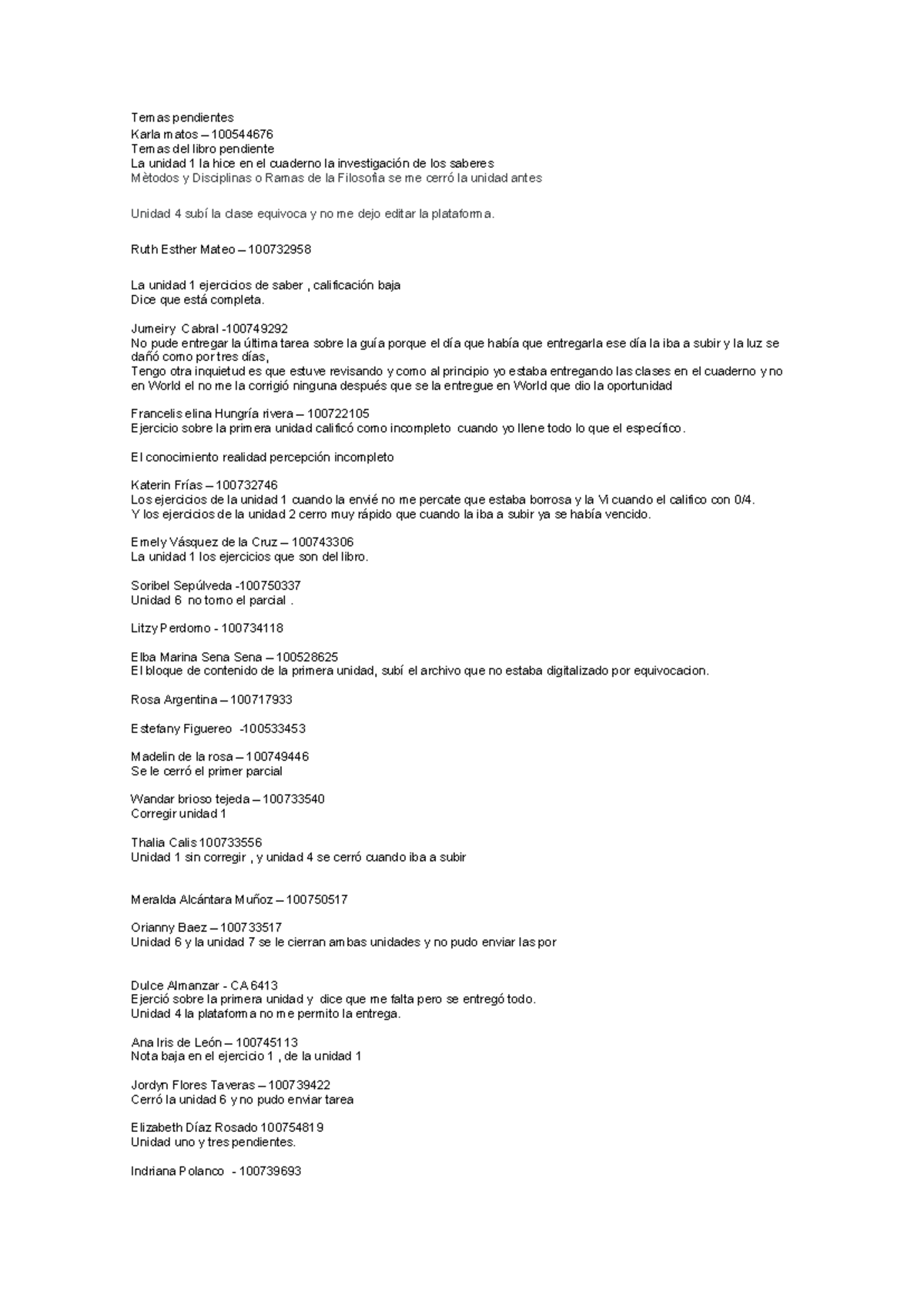 Tareas pendiente - Temas pendientes Karla matos – 100544676 Temas del ...