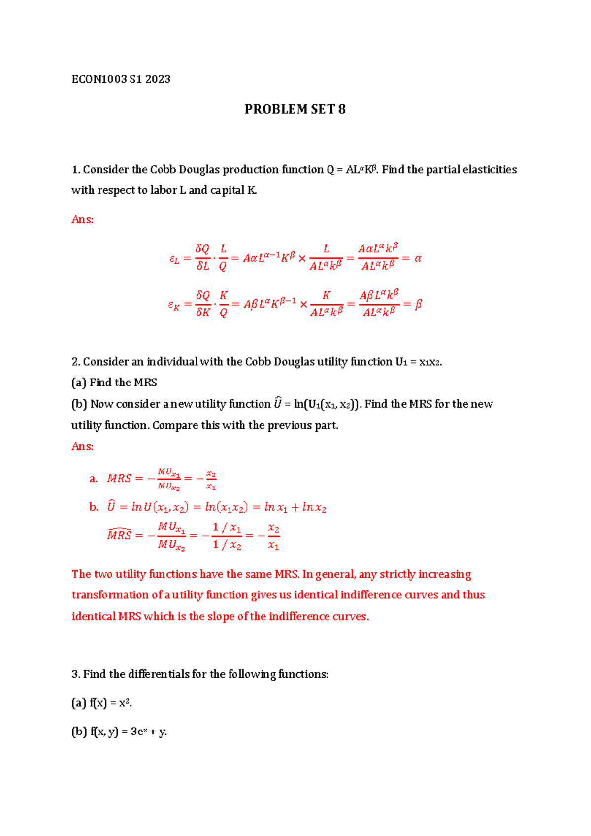 Tutorial 8 Solutions - ECON1003 S1 2023 PROBLEM SET 8 Consider the Cobb Douglas production ...