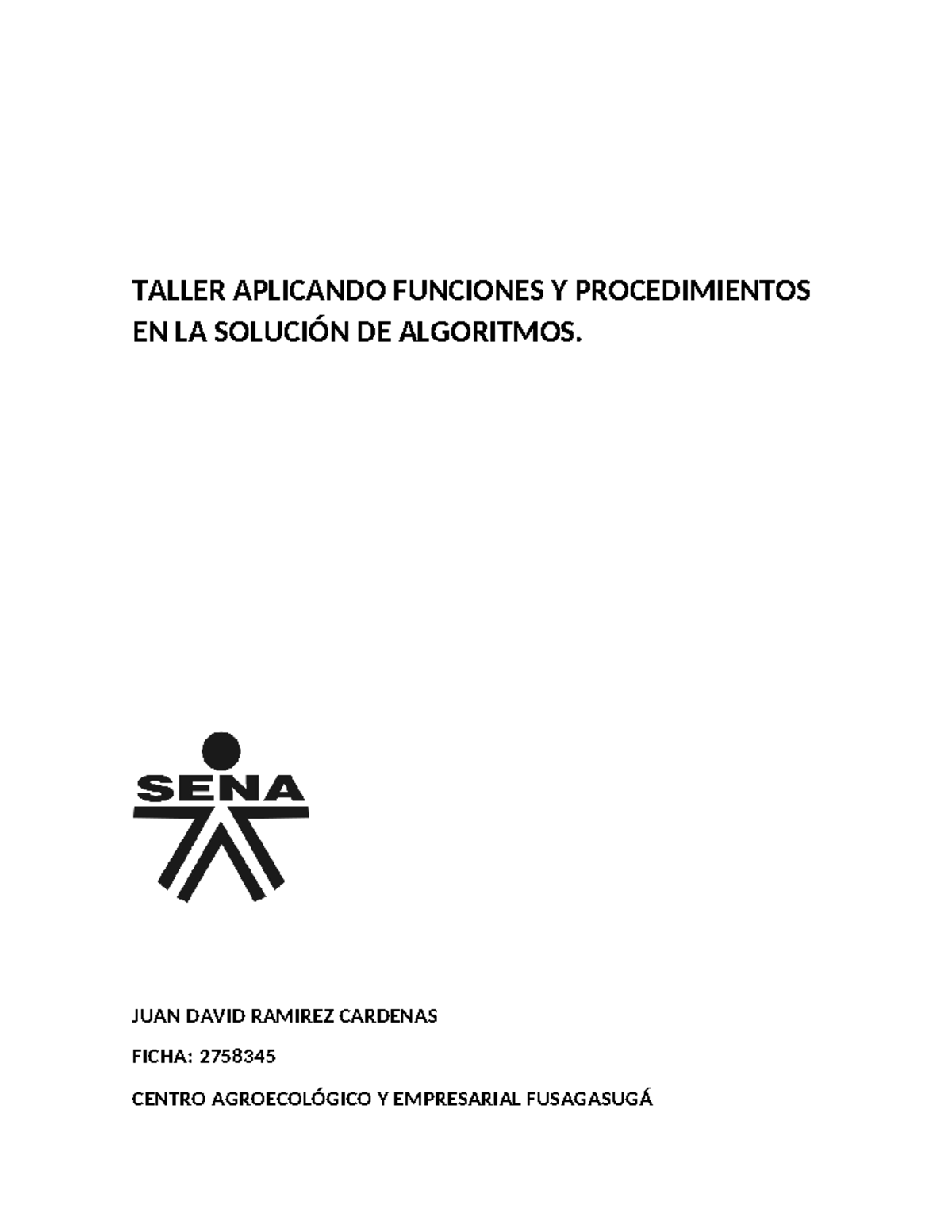 Taller Aplicando Funciones Y Procedimientos EN LA Solución DE ...