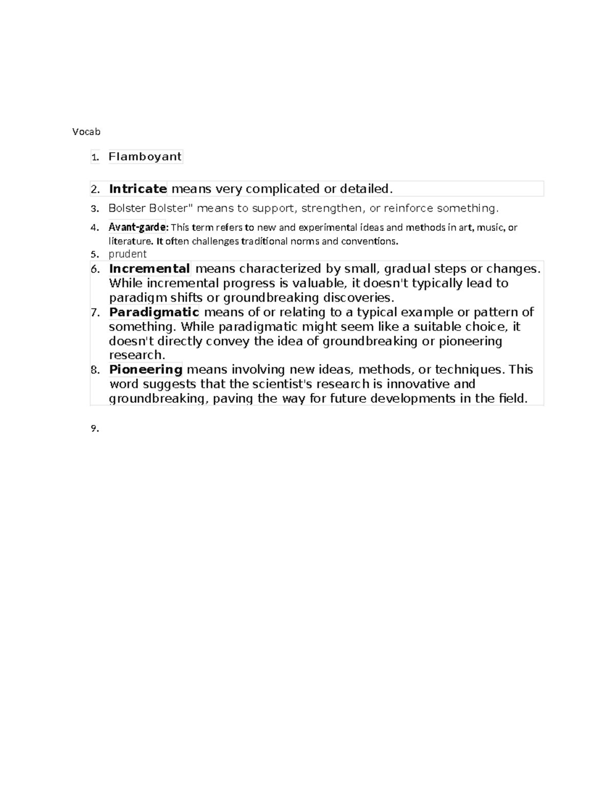 Vocab - xxxxxxxxxxxxxxxxxxxxxxxxxxxx - Vocab 1. Flamboyant 2. Intricate ...